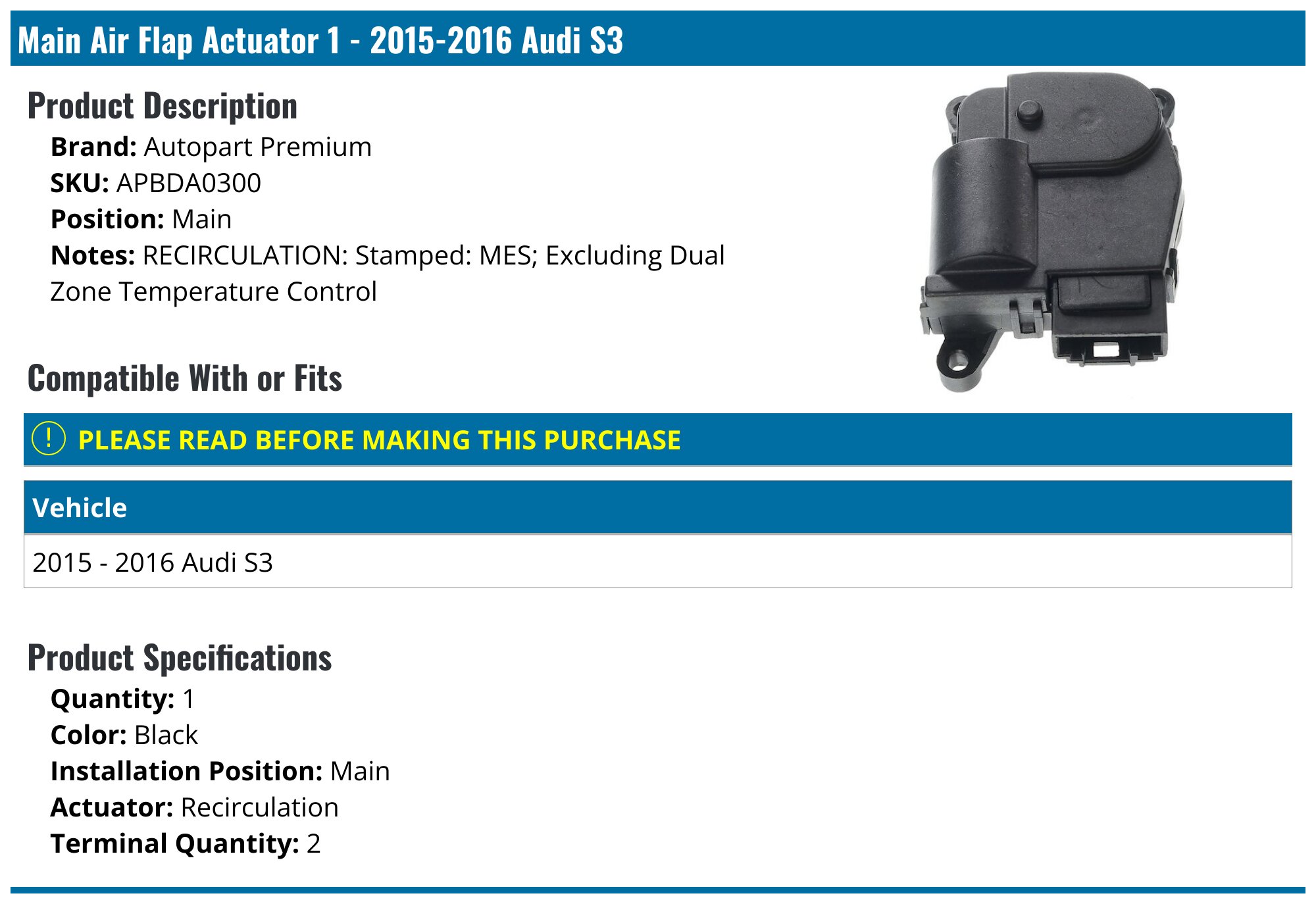 2015-2016 Audi S3 Air Flap Actuator - Autopart Premium APBDA0300 - Main ...