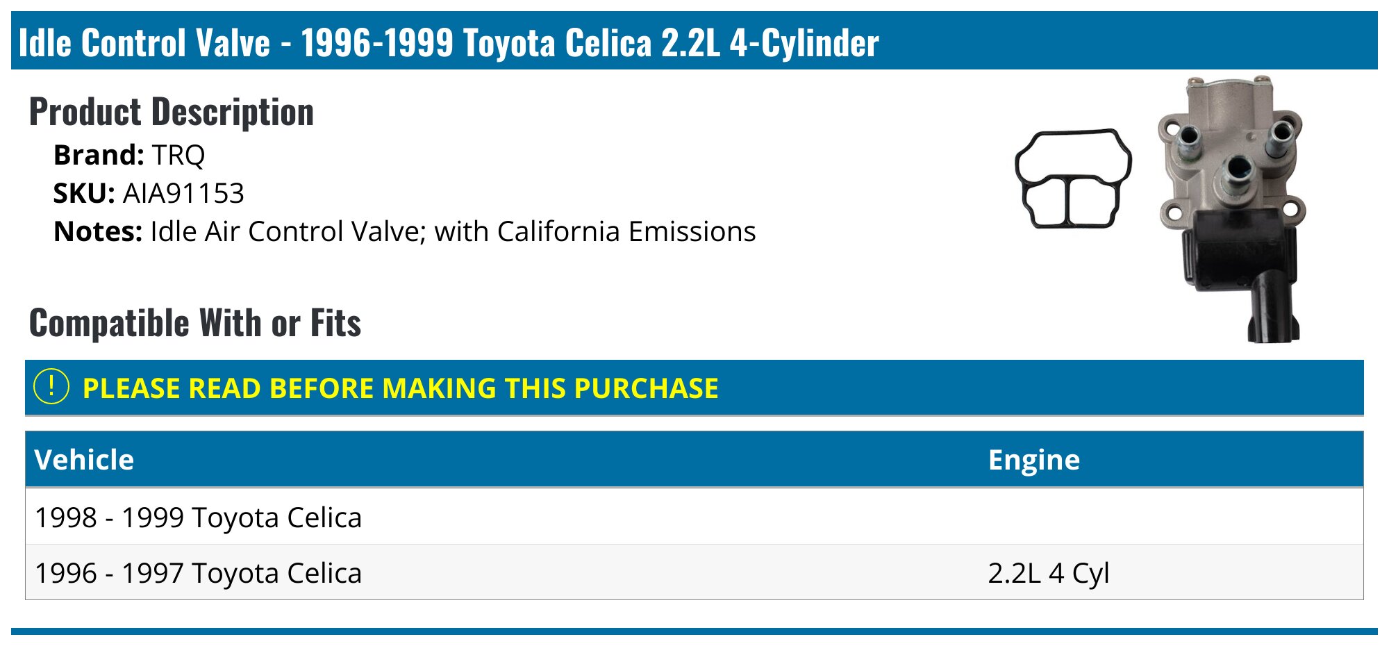1996-1999 Toyota Celica Idle Control Valve - TRQ AIA91153 - PartsGeek.com