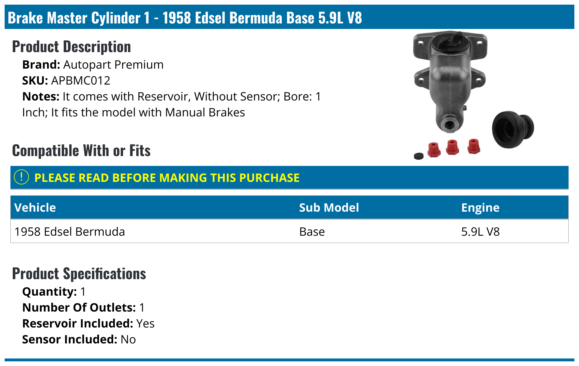 1958 Edsel Bermuda Brake Master Cylinder - Autopart Premium APBMC012 ...