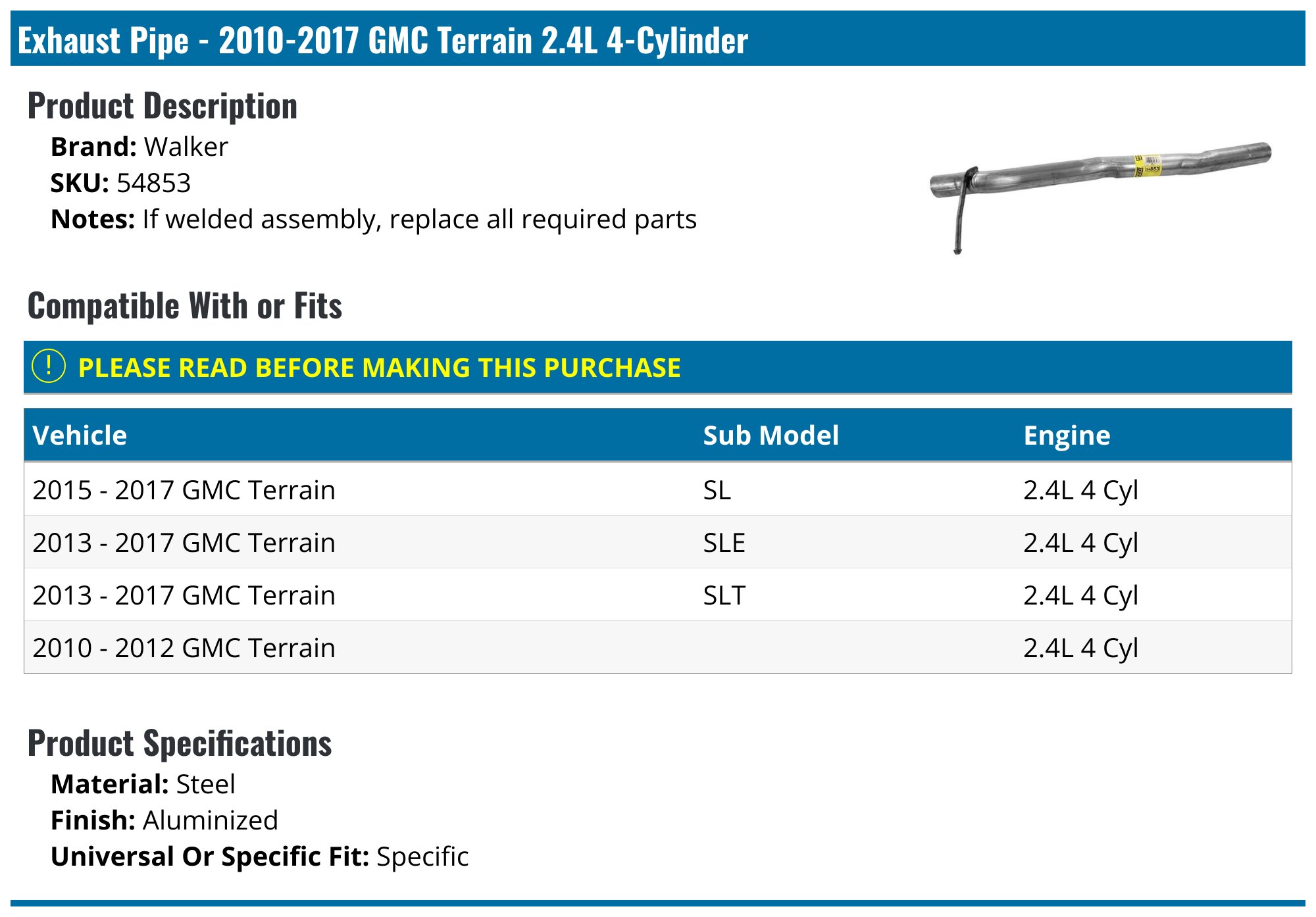 2010-2017 GMC Terrain Exhaust Pipe - Walker 54853 - PartsGeek.com