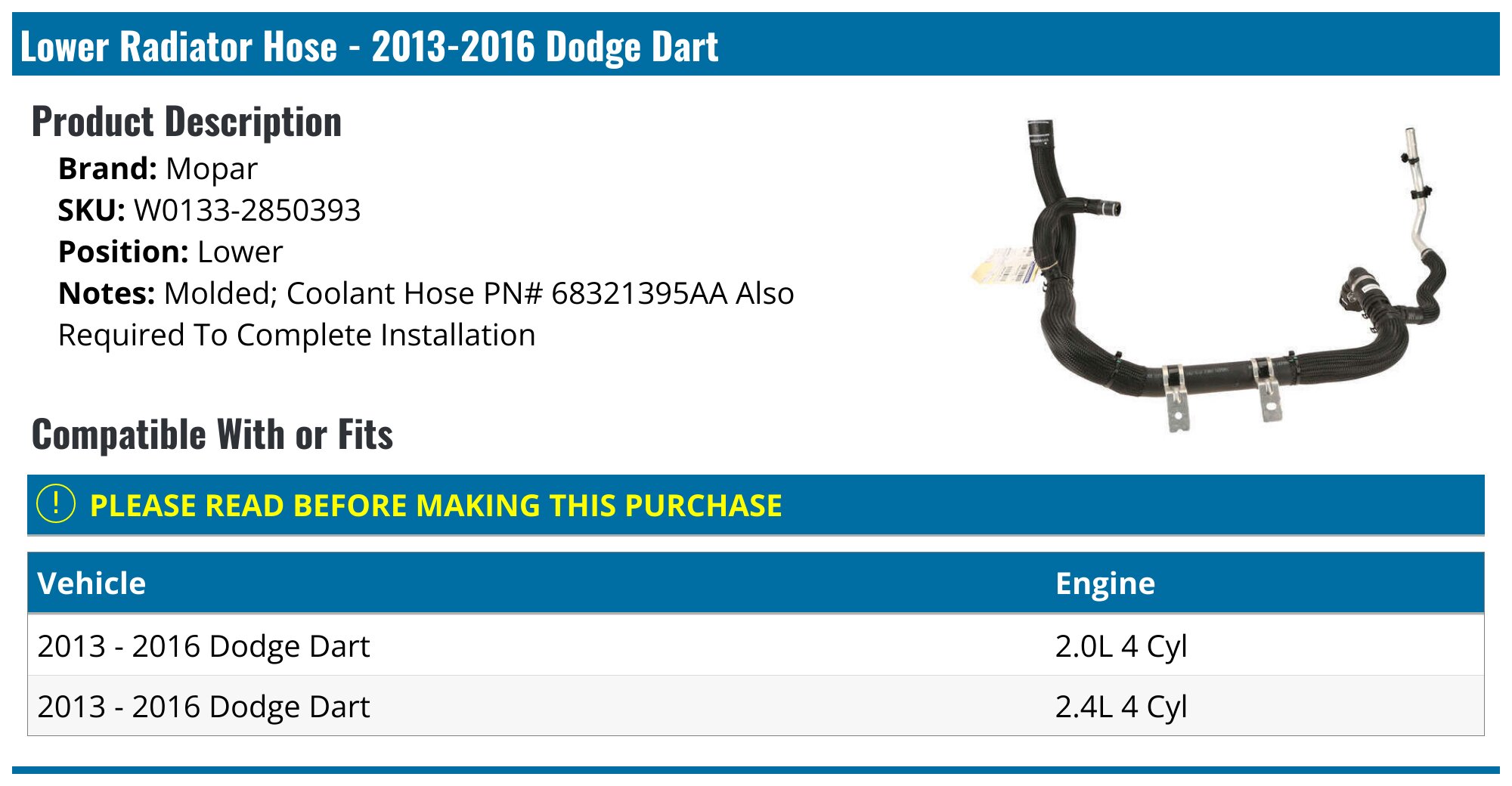 2013-2016 Dodge Dart Radiator Hose - Mopar W0133-2850393 - Lower ...