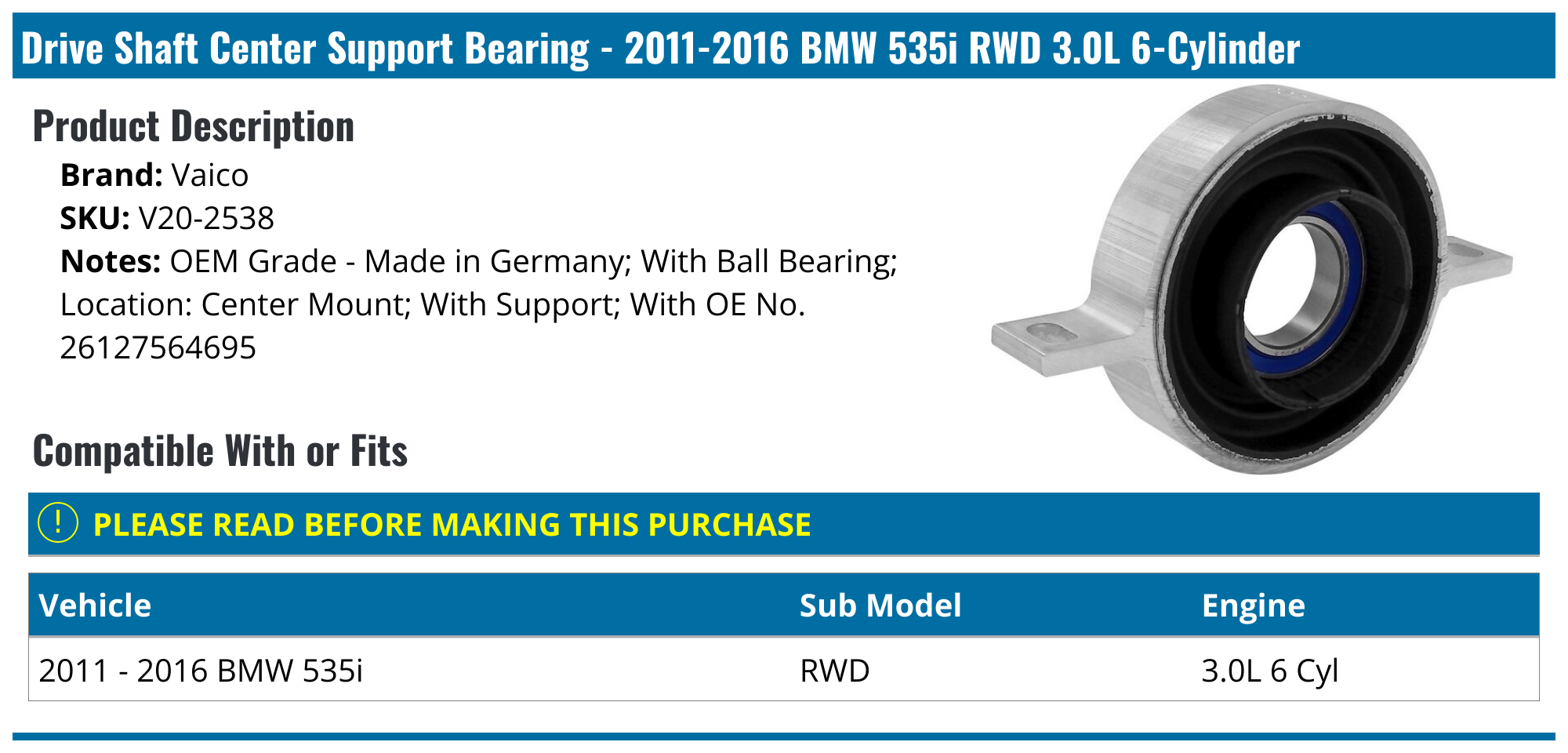 2011-2016 BMW 535i Drive Shaft Center Support Bearing - Vaico V20-2538 ...