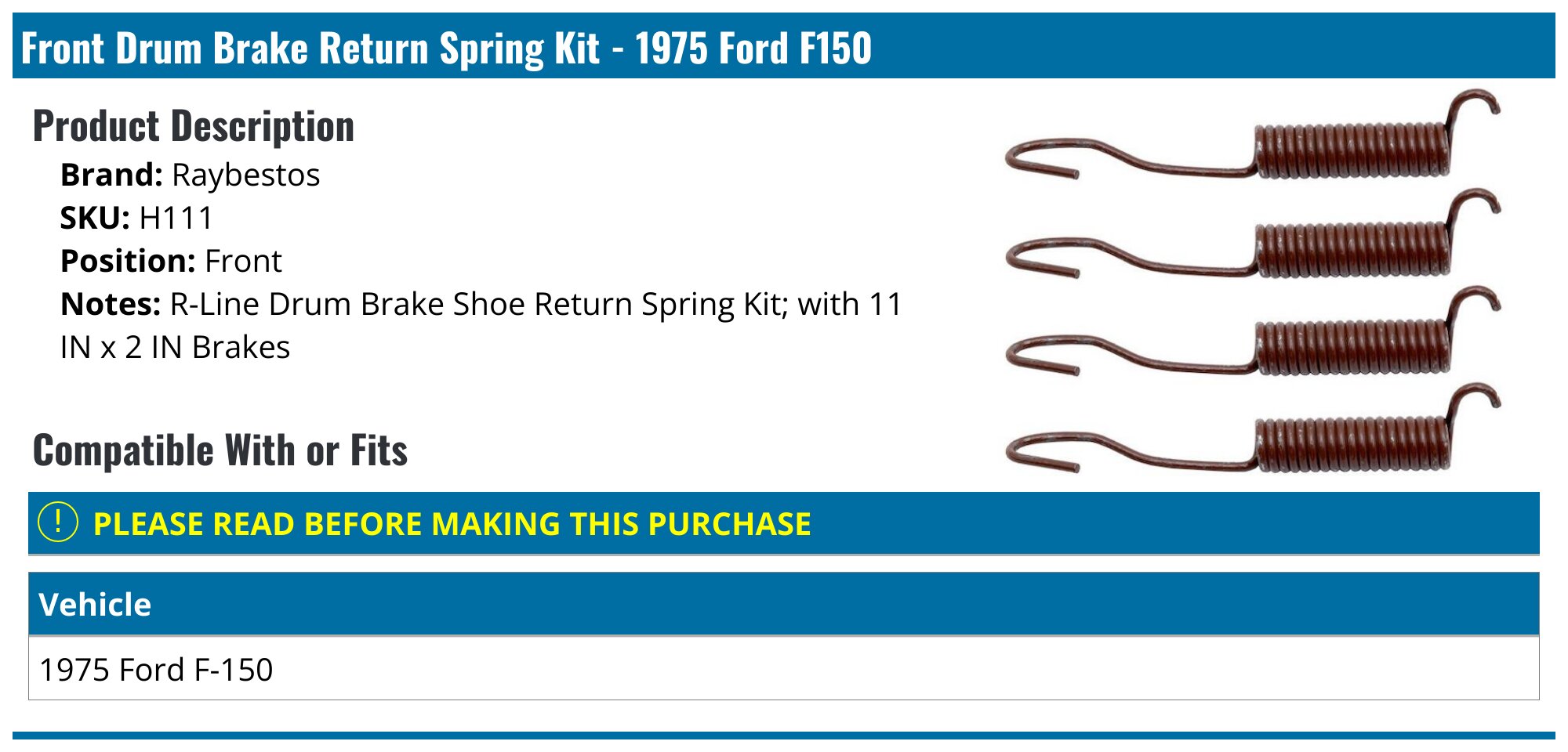 1975 Ford F150 Drum Brake Return Spring Kit - Raybestos H111 - Front ...