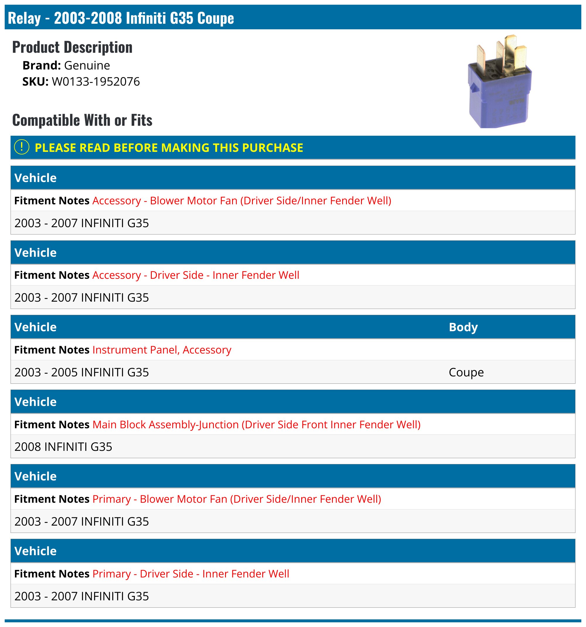 2003-2008 Infiniti G35 Relay - Genuine W0133-1952076 - PartsGeek.com