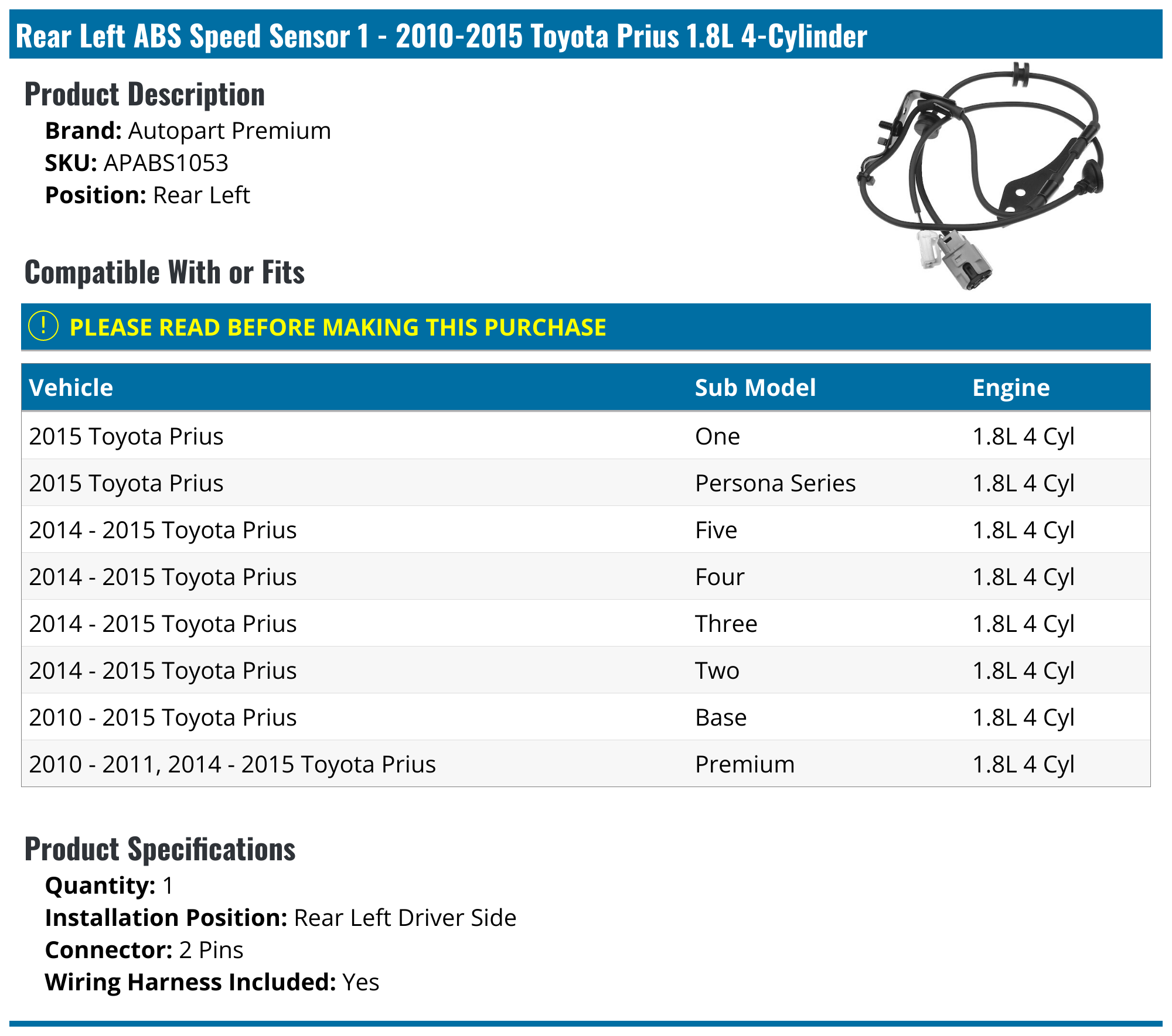 2010-2015 Toyota Prius ABS Speed Sensor - Autopart Premium APABS1053 ...