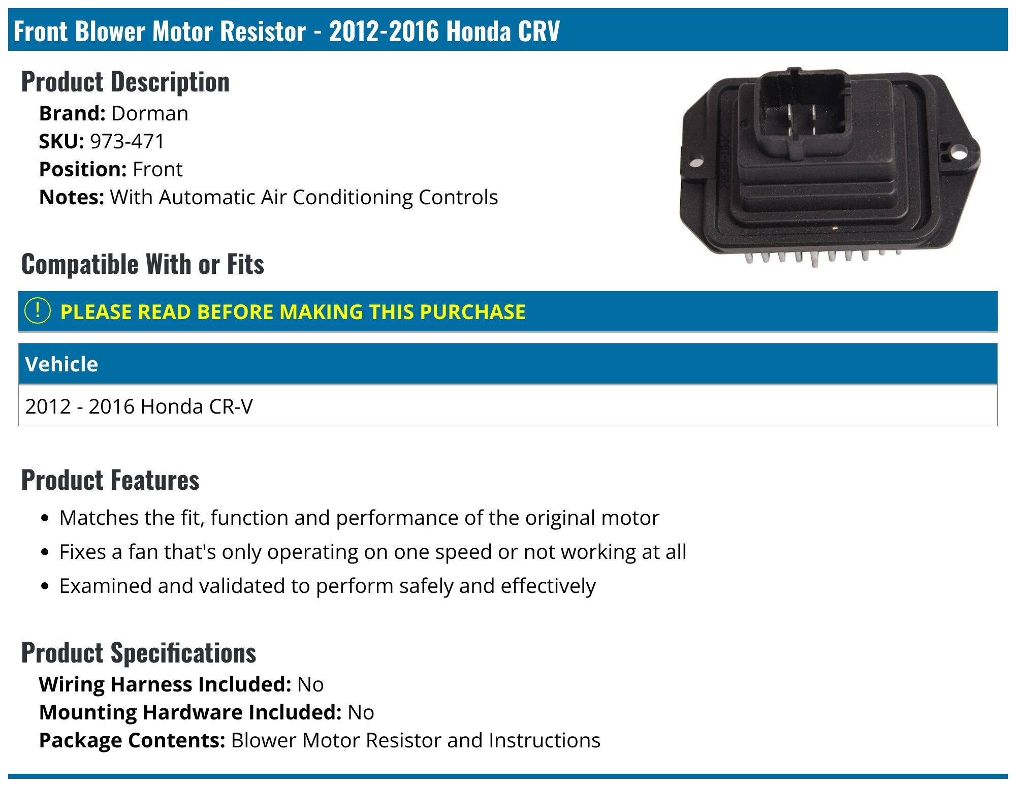 2012-2016 Honda CRV Blower Motor Resistor - Dorman 973-471 - Front ...