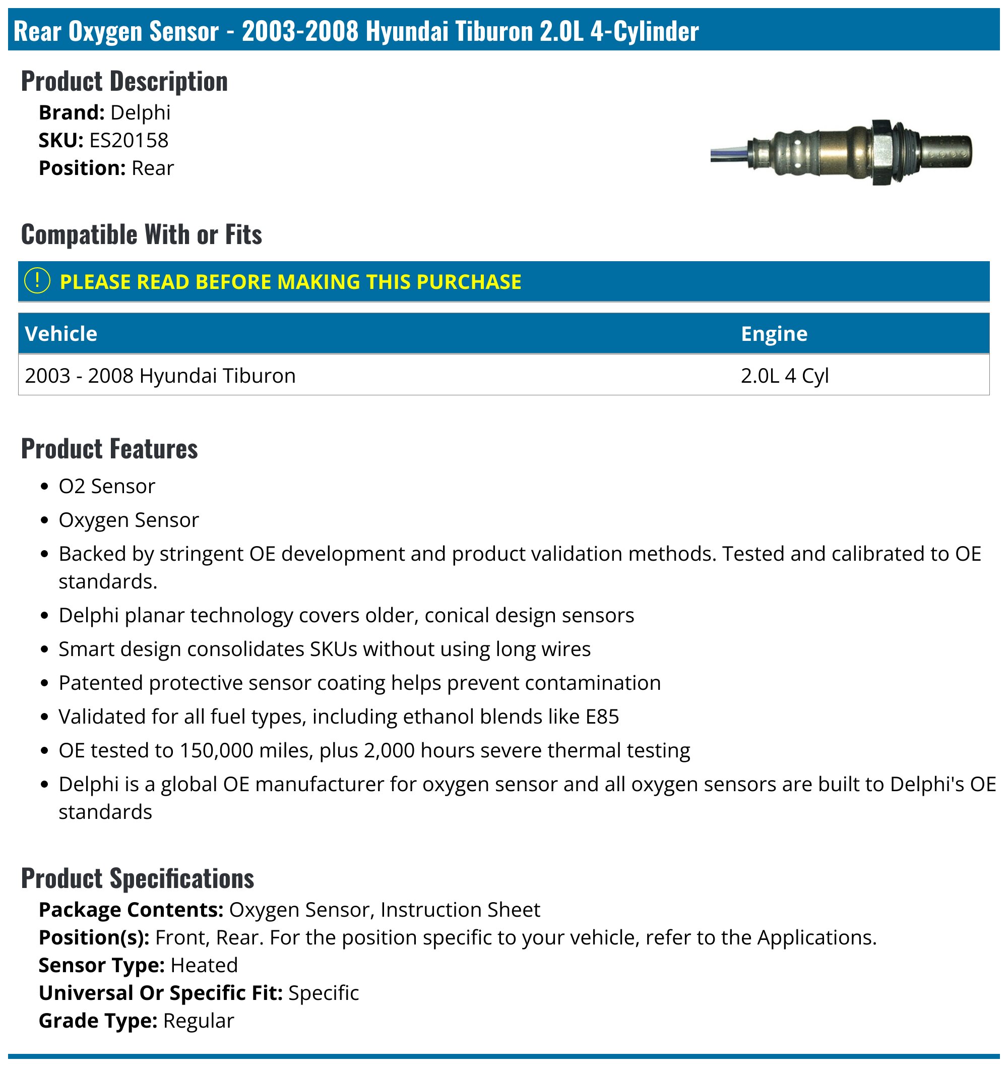 2003-2008 Hyundai Tiburon Oxygen Sensor - Delphi ES20158 - Rear ...