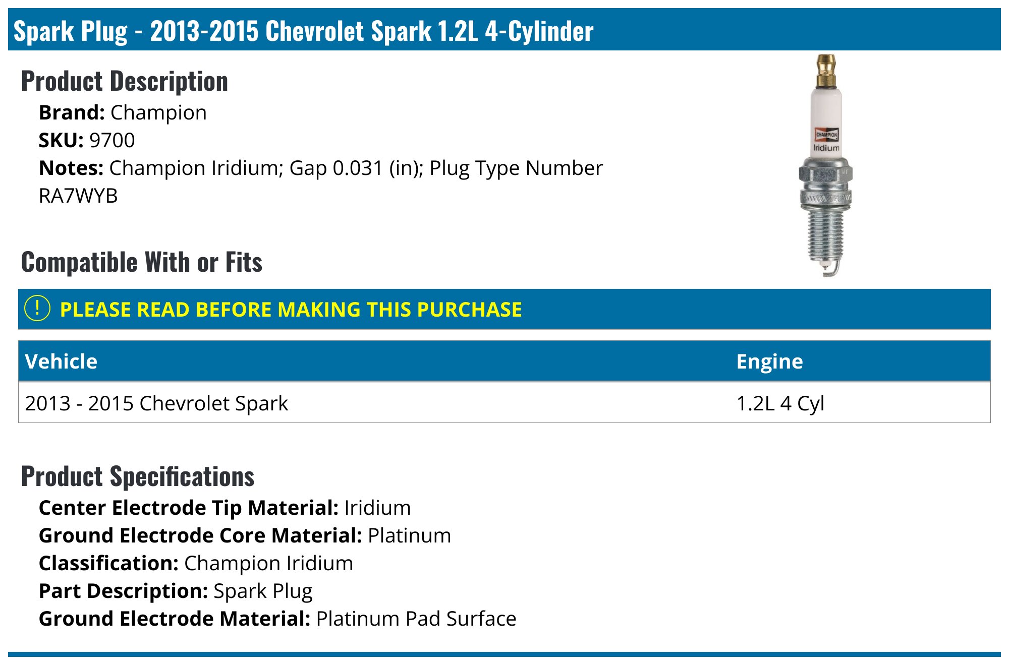 2013-2015 Chevrolet Spark Spark Plug - Champion 9700 - - PartsGeek.com