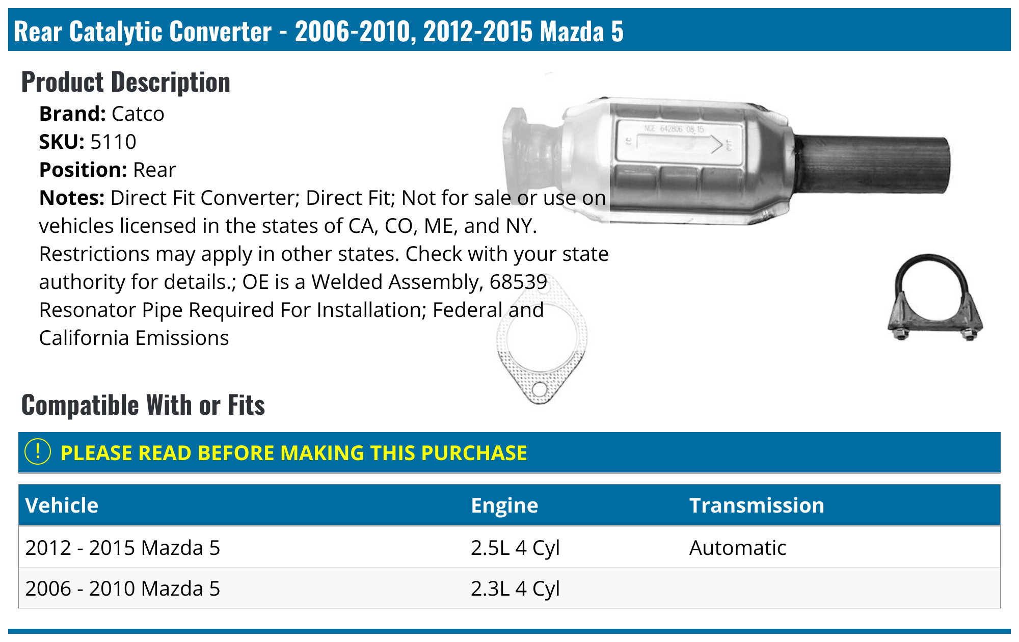 2006-2010, 2012-2015 Mazda 5 Catalytic Converter - Catco 5110 - Rear ...