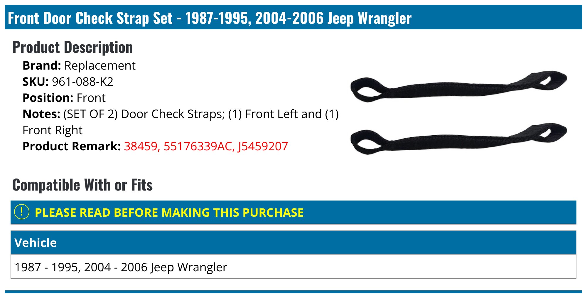 1987-1995, 2004-2006 Jeep Wrangler Door Check Strap - Replacement 961 ...