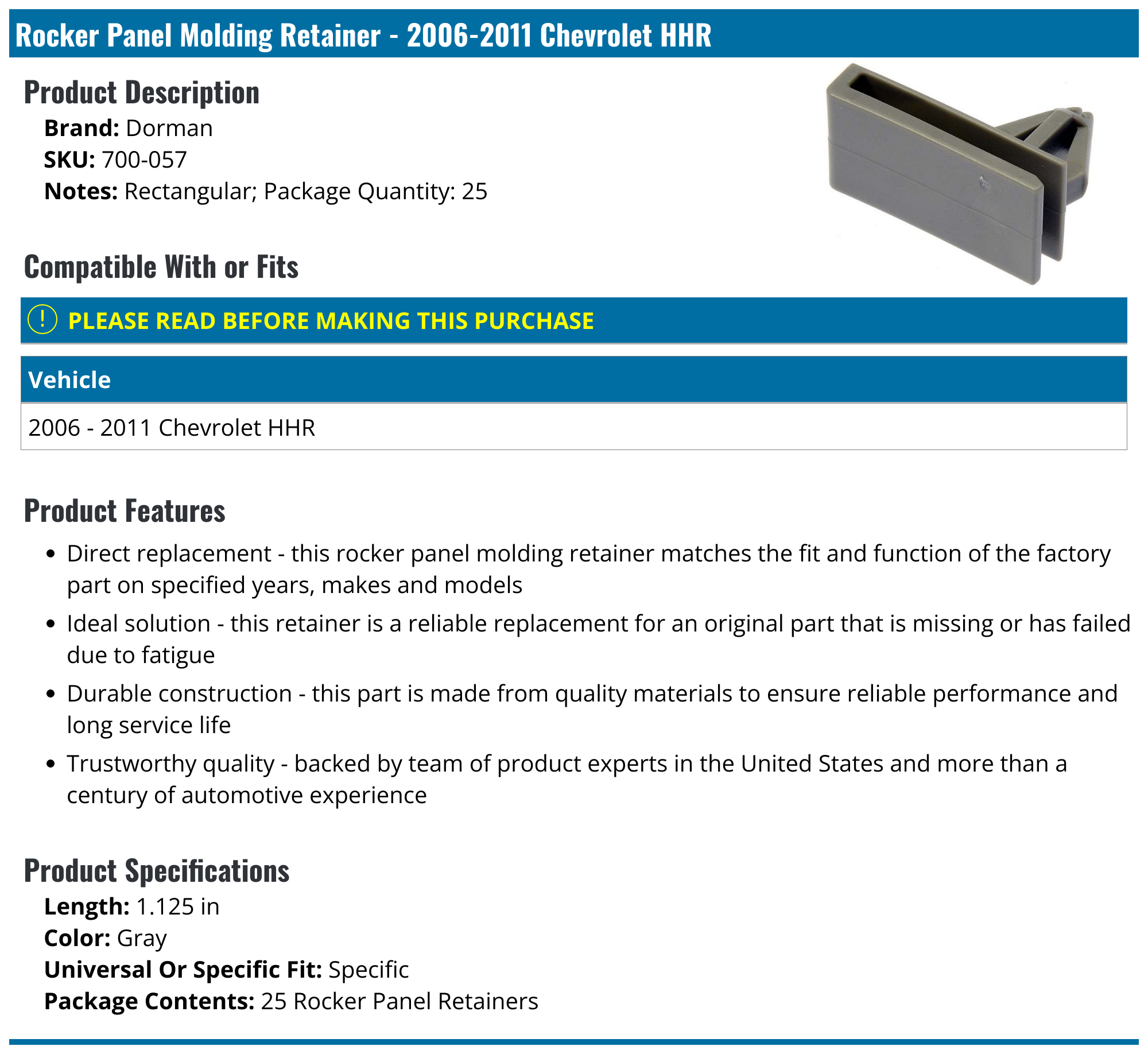 2006-2011 Chevrolet HHR Rocker Panel Molding Retainer - Dorman 700-057 ...