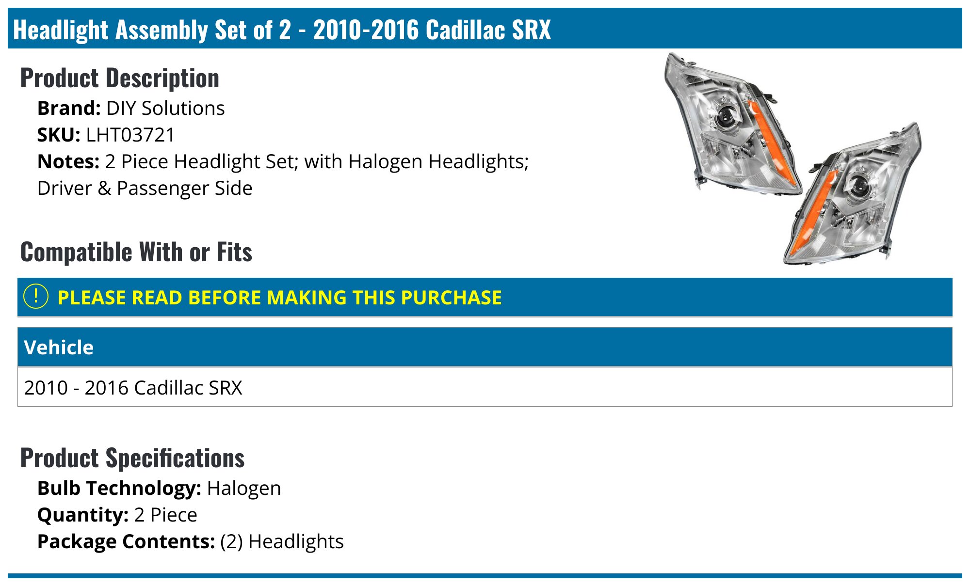 2010-2016 Cadillac SRX Headlight Assembly - DIY Solutions LHT03721 ...