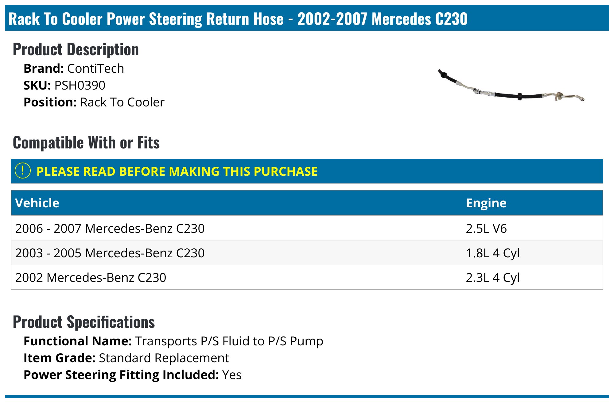 2002-2007 Mercedes C230 Power Steering Return Hose - ContiTech PSH0390 ...