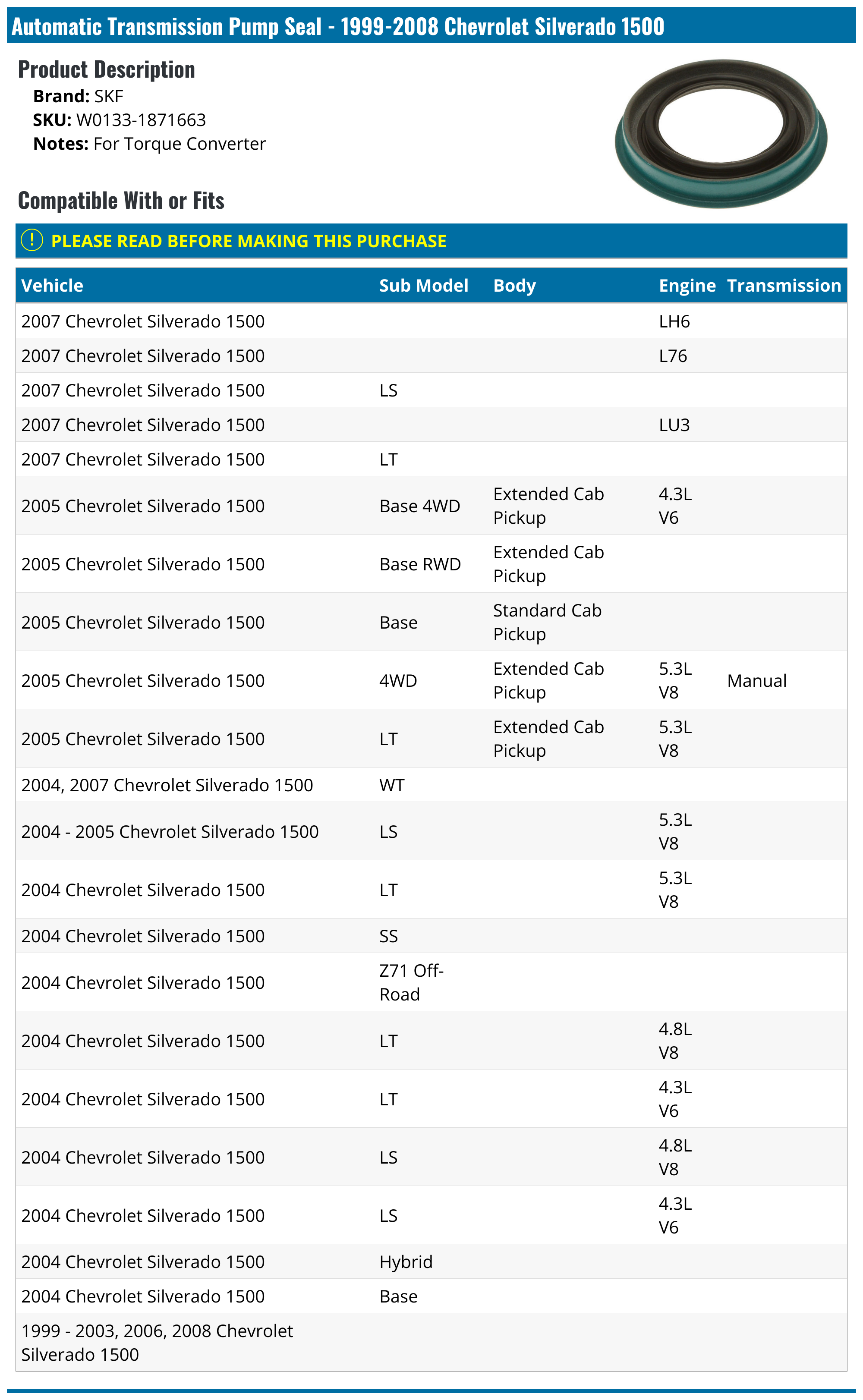 1999-2008 Chevrolet Silverado 1500 Automatic Transmission Pump Seal ...