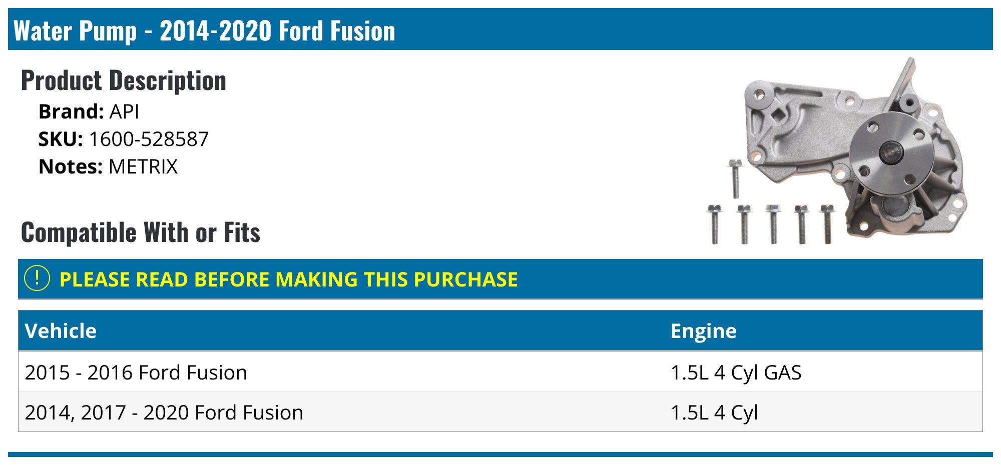2014-2020 Ford Fusion Water Pump - API 127806-02228303 - PartsGeek.com