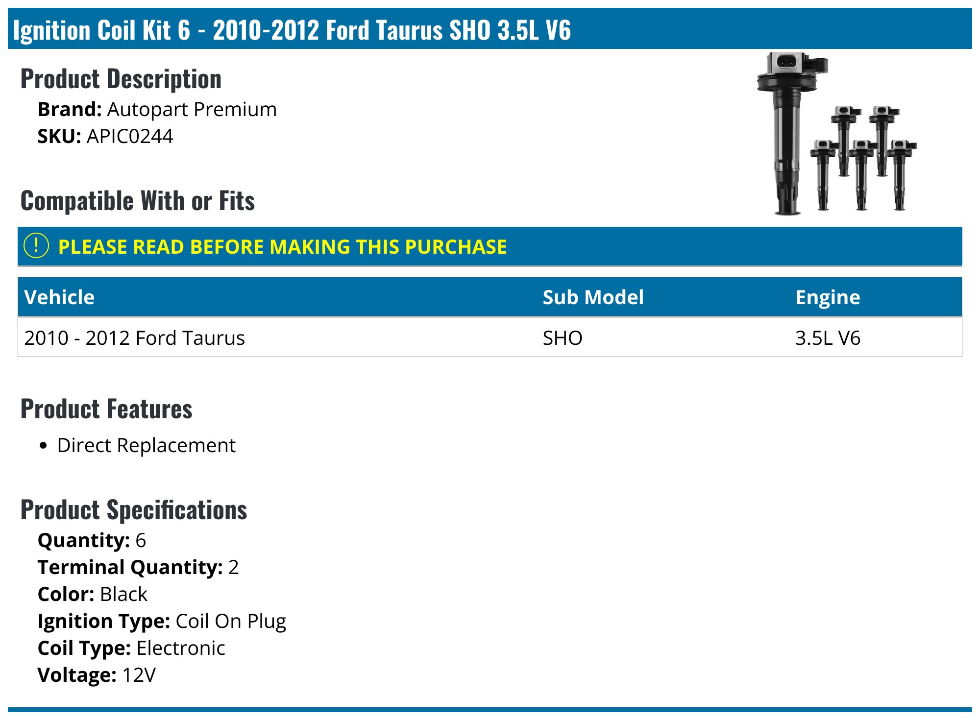 2010-2012 Ford Taurus Ignition Coil - Autopart Premium APIC0244 ...