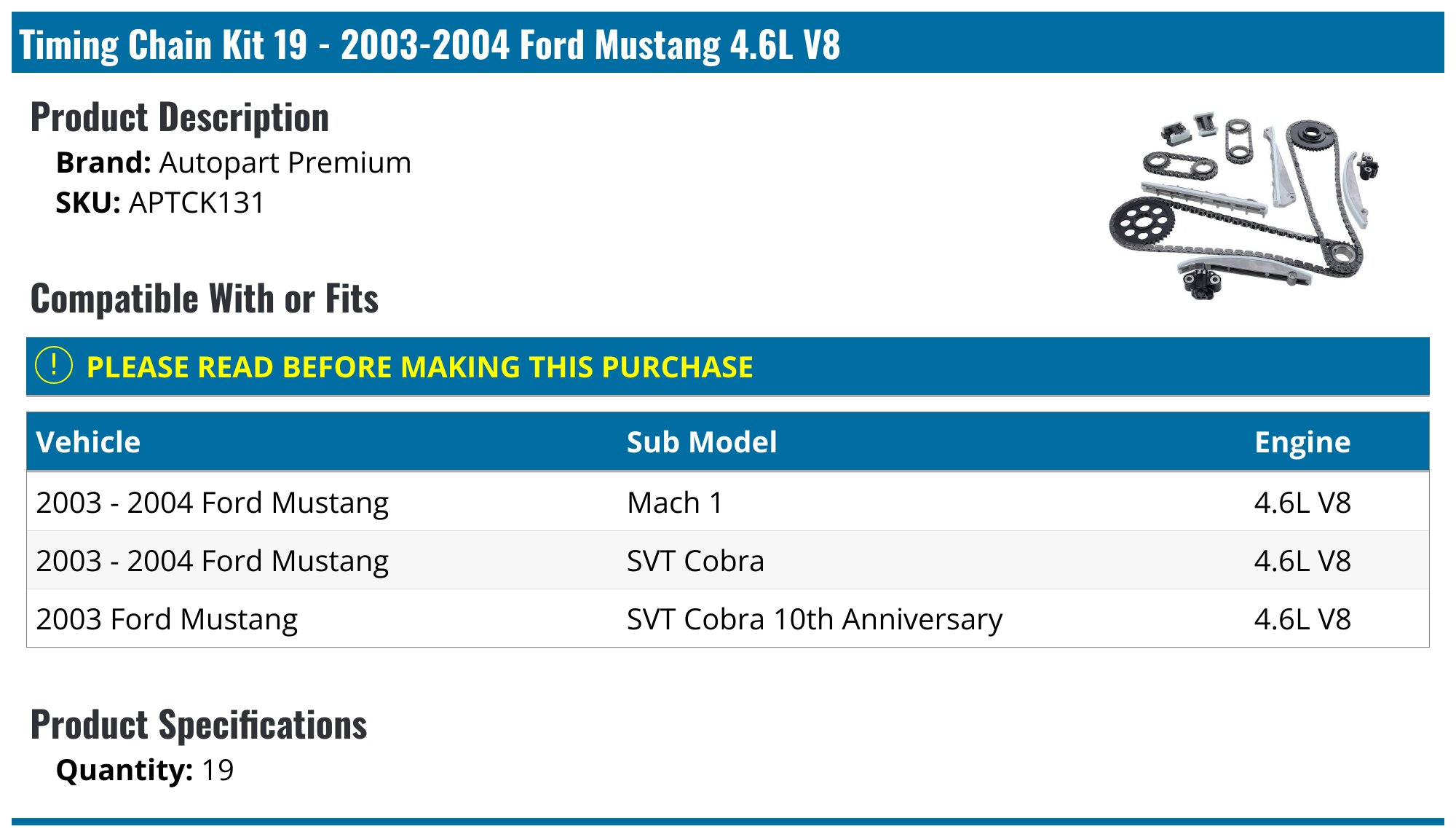 2003-2004 Ford Mustang Timing Chain - Autopart Premium APTCK131 ...