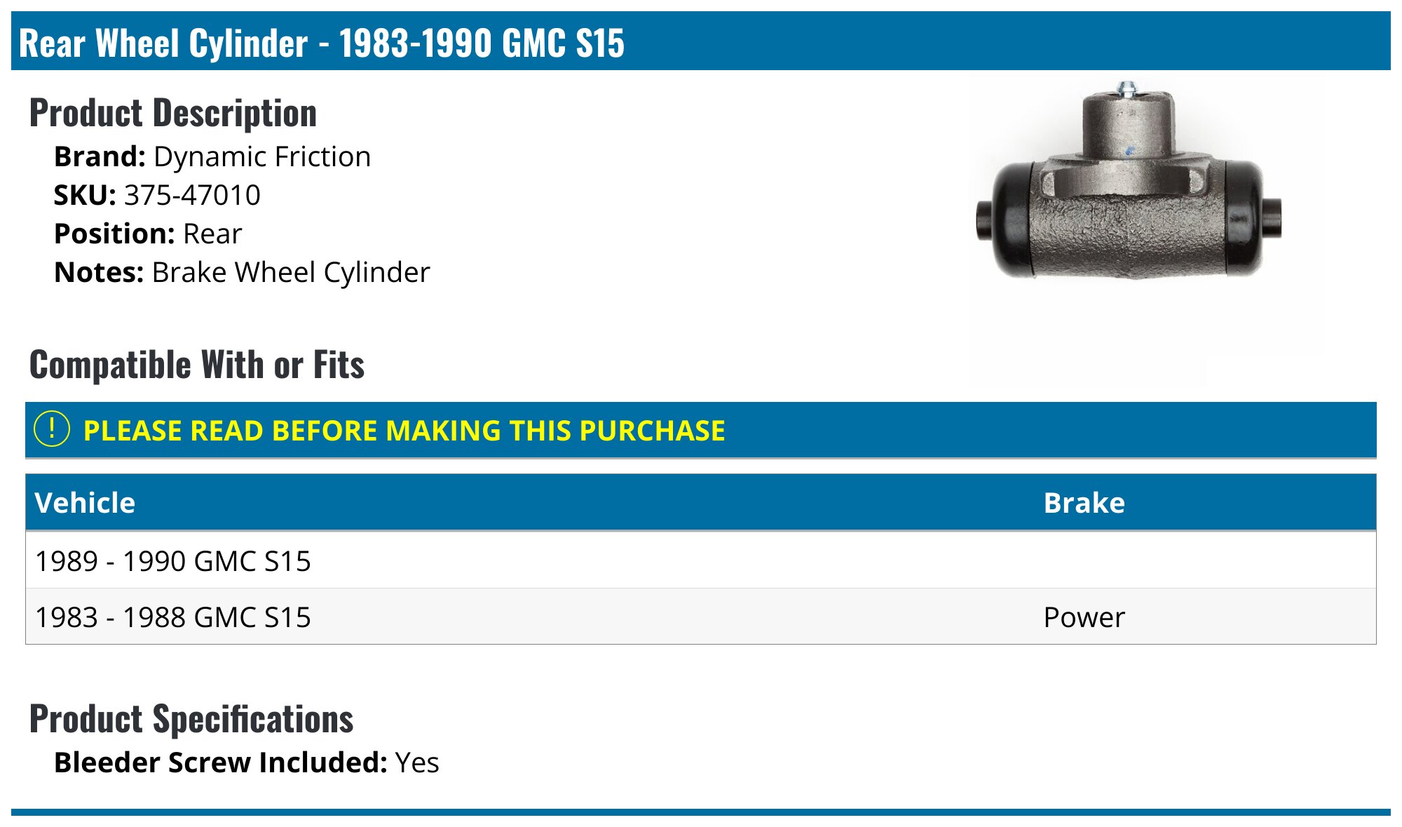 1983-1990 GMC S15 Wheel Cylinder - Dynamic Friction 375-47010 - Rear ...