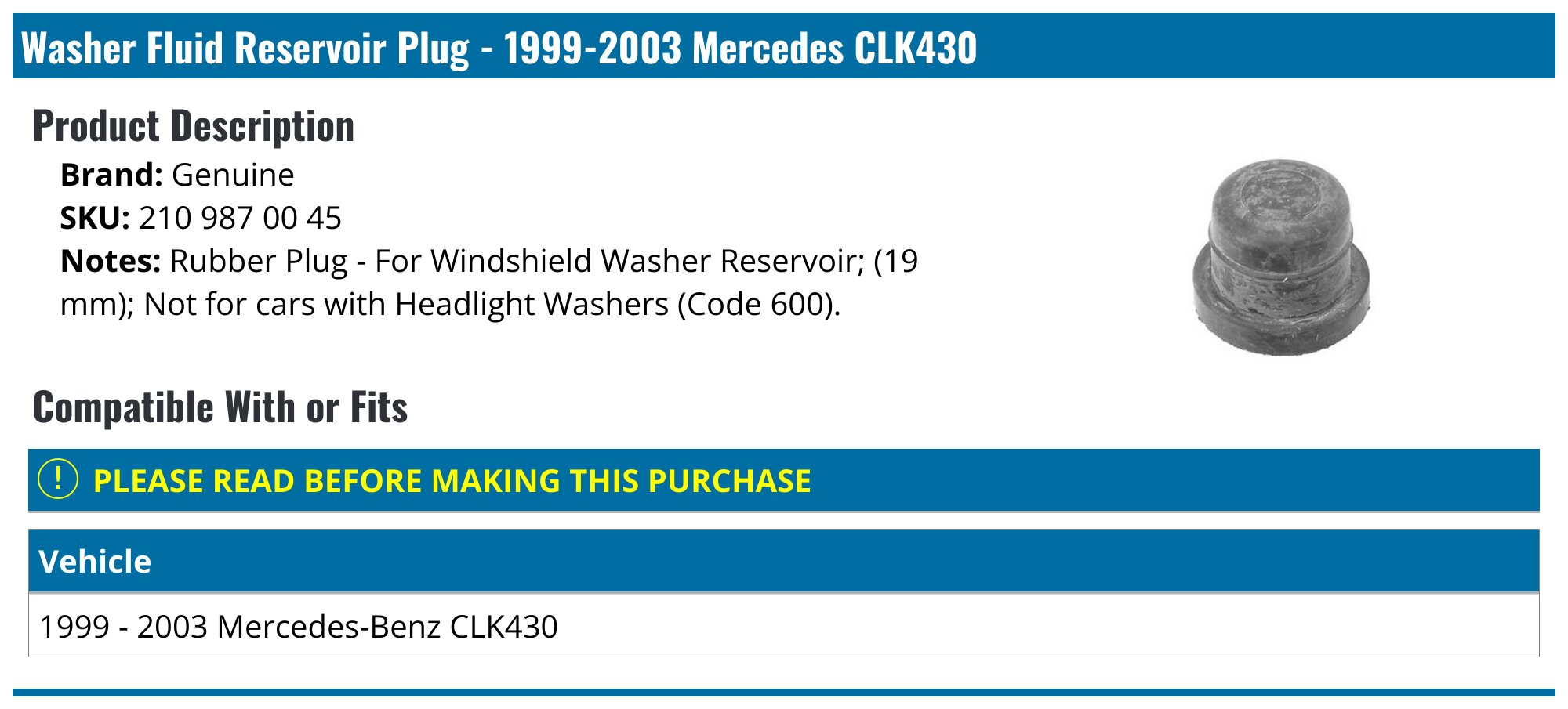 1999-2003 Mercedes CLK430 Washer Fluid Reservoir Plug - Genuine 210 987 ...