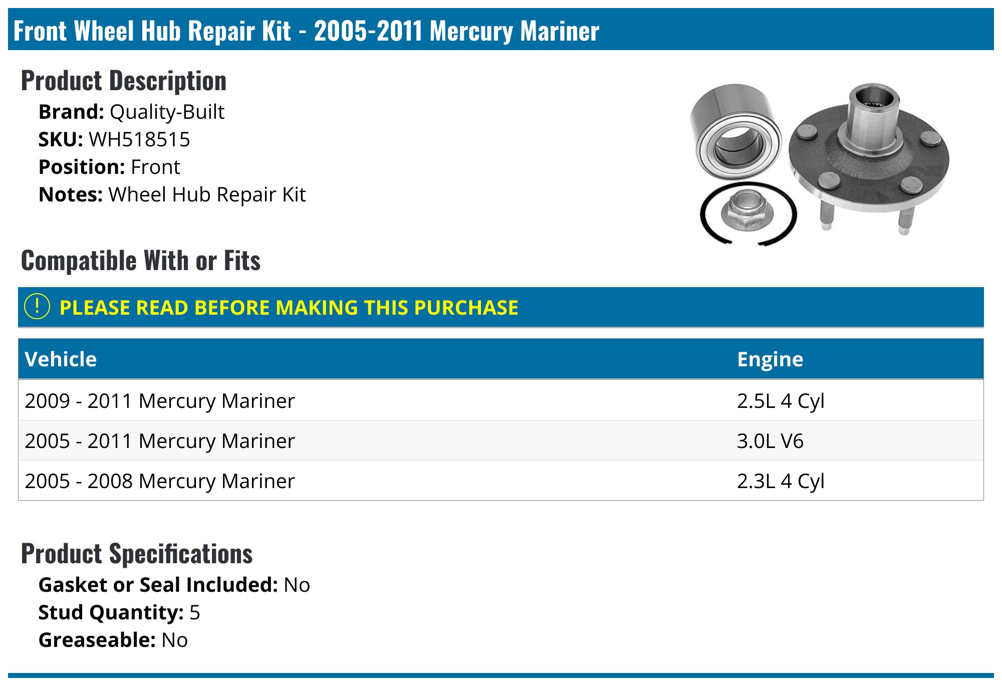 2005-2011 Mercury Mariner Wheel Hub Assembly - Quality-Built WH518515 ...