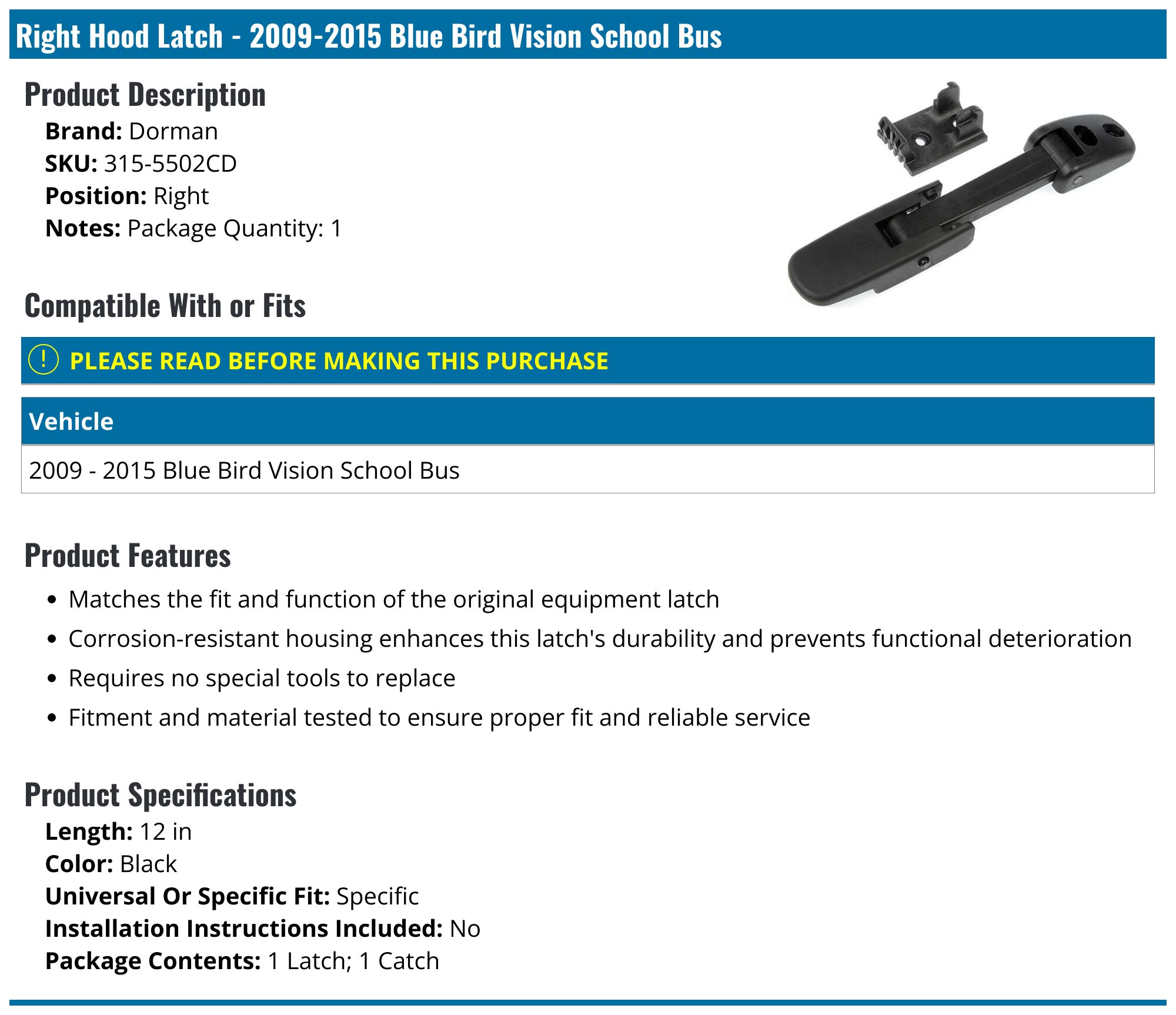 2009-2015 Blue Bird Vision School Bus Hood Latch - Dorman 315-5502CD ...