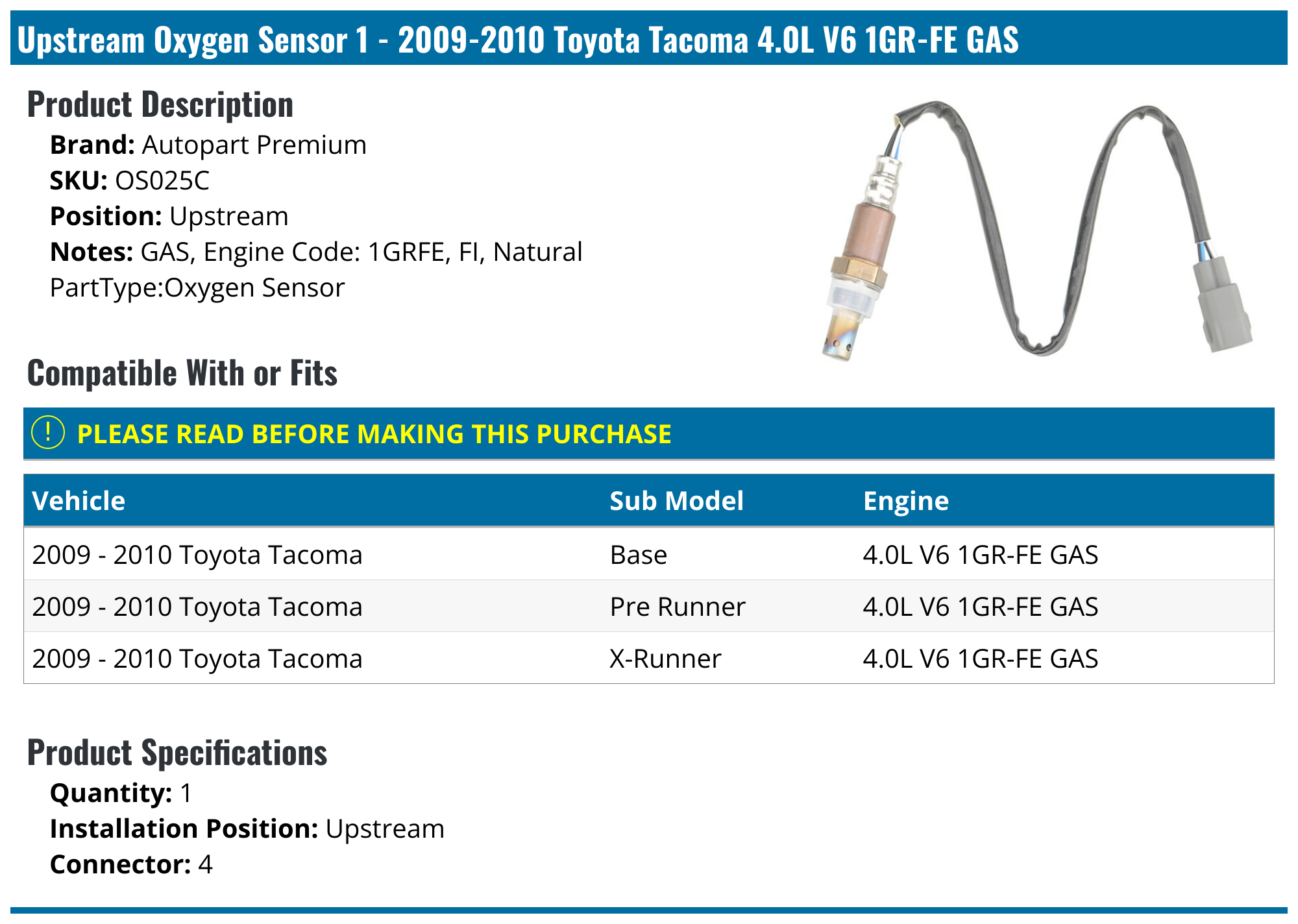 2009-2010 Toyota Tacoma Oxygen Sensor - Autopart Premium OS025C ...