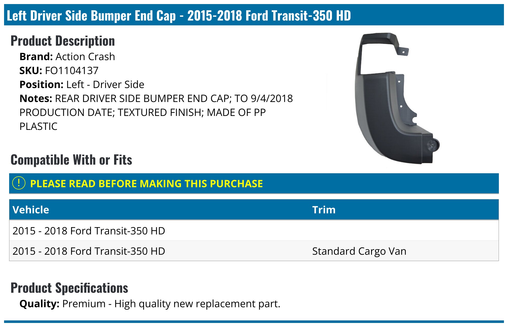 2015-2018 Ford Transit-350 HD Bumper End Cap - Action Crash FO1104137 ...