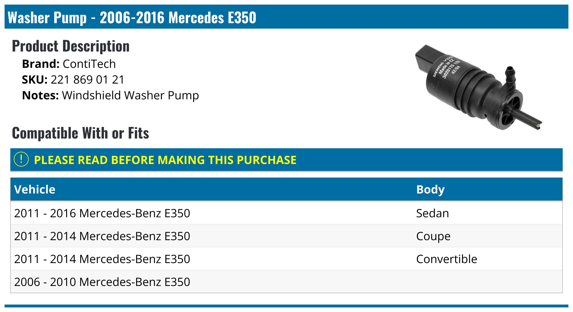 2006-2016 Mercedes E350 Washer Pump - ContiTech 221 869 01 21 ...