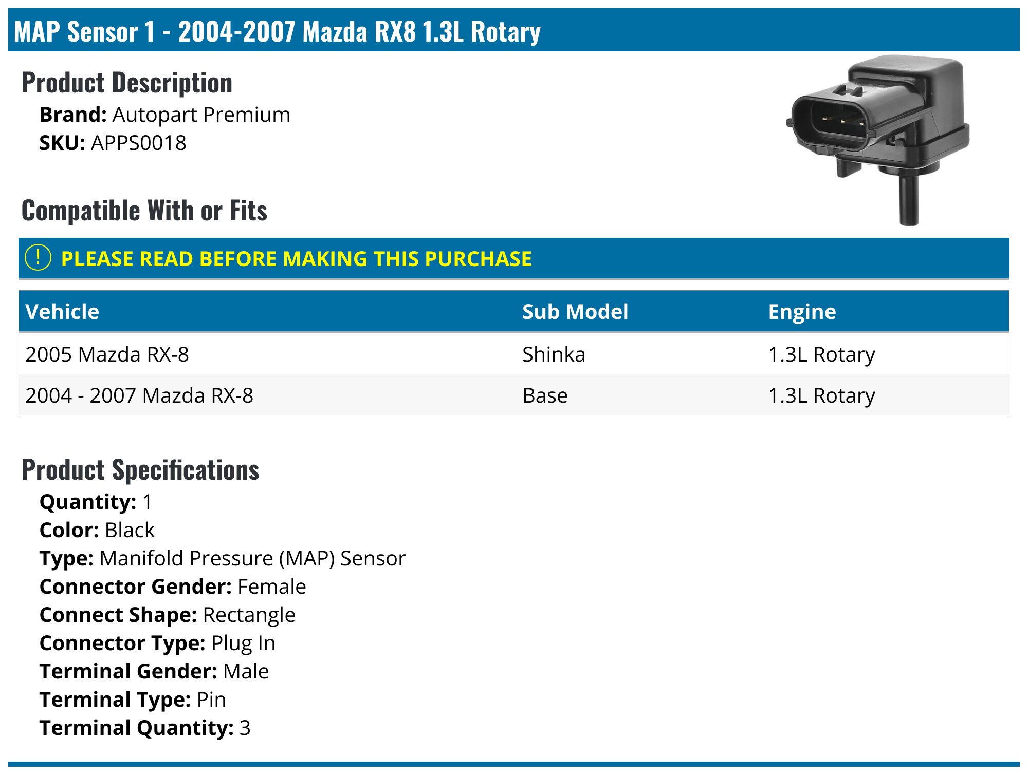 2004-2007 Mazda RX8 MAP Sensor - Autopart Premium APPS0018 - PartsGeek.com