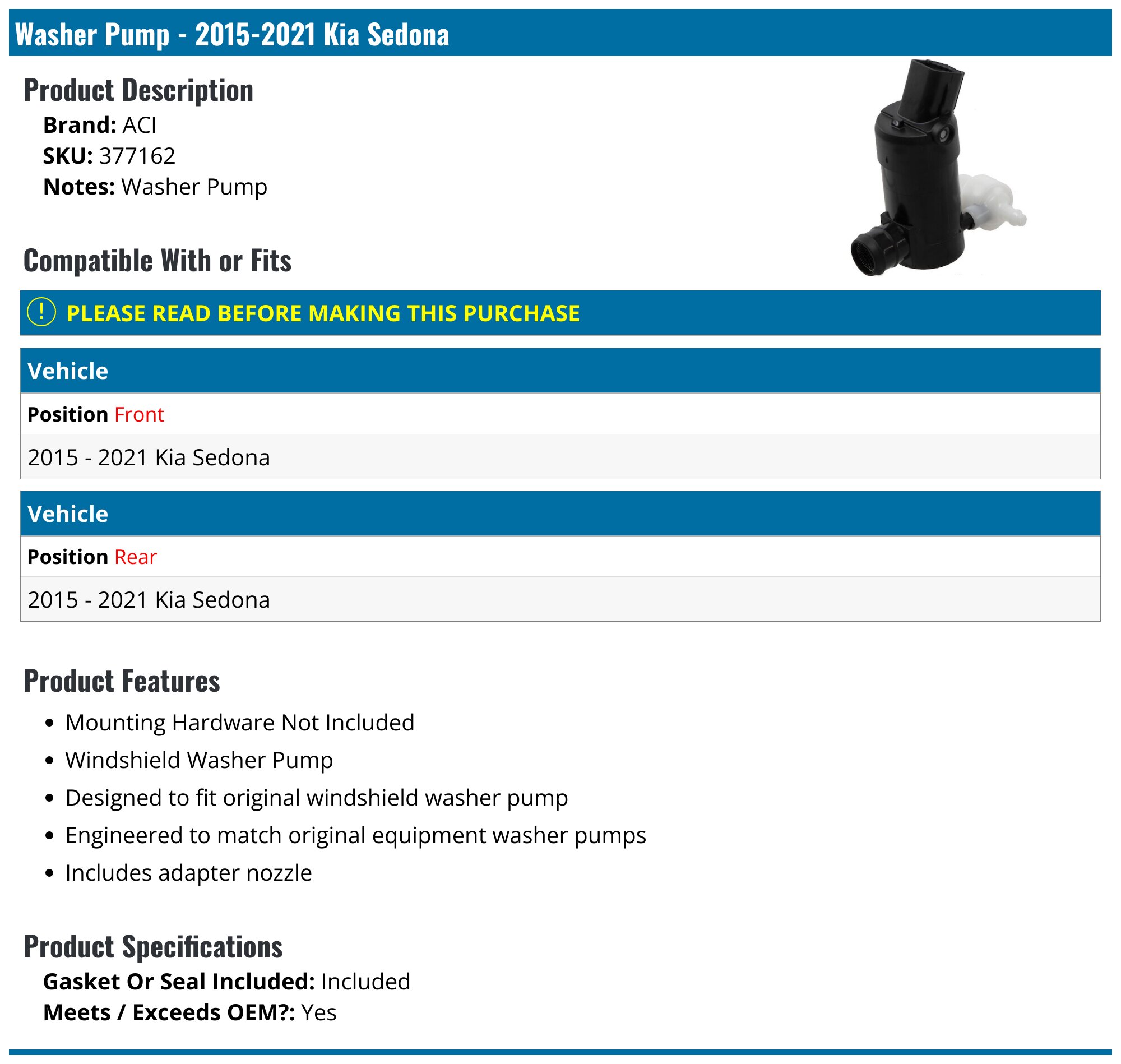 2015-2021 Kia Sedona Washer Pump - ACI 377162 - Front - PartsGeek.com