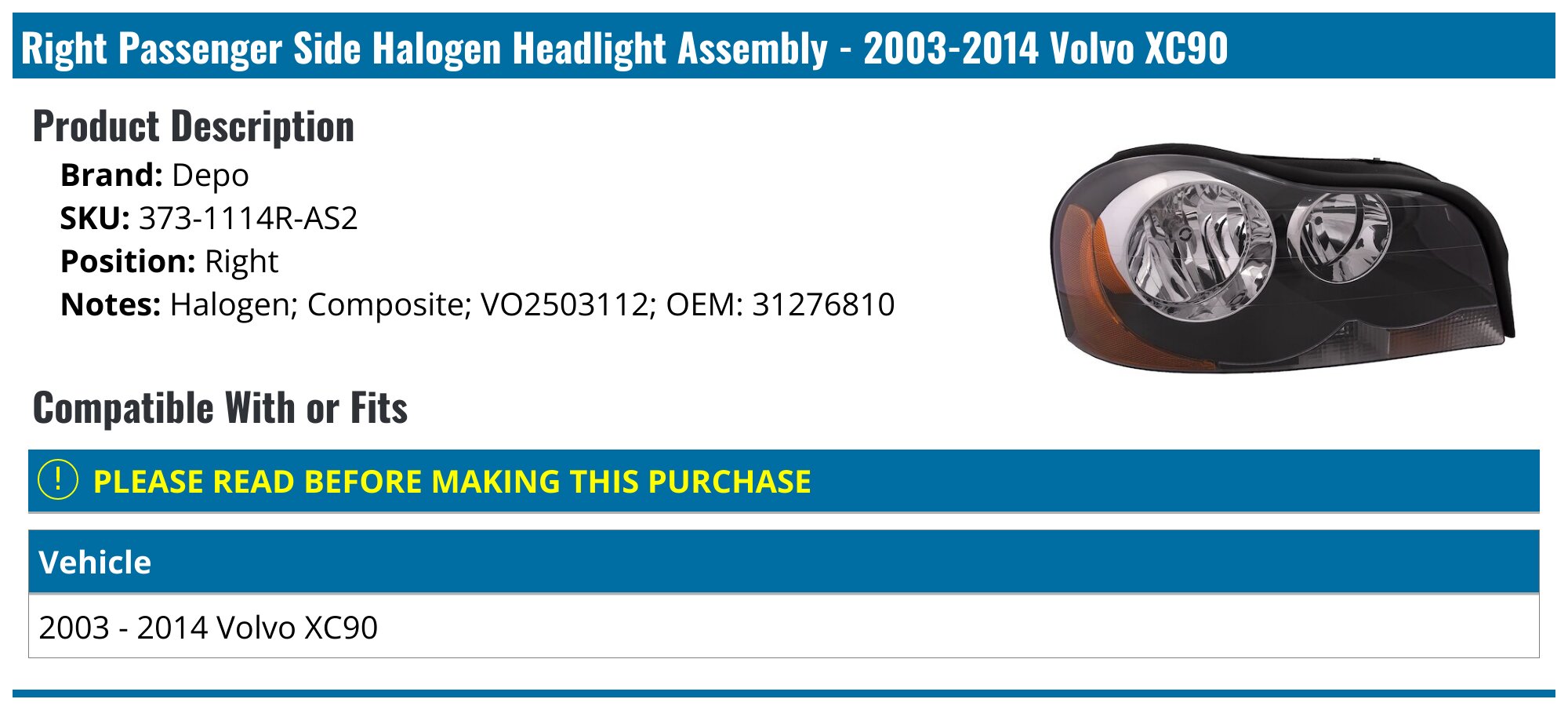 2003-2014 Volvo XC90 Headlight Assembly - Depo 373-1114R-AS2 - Right ...