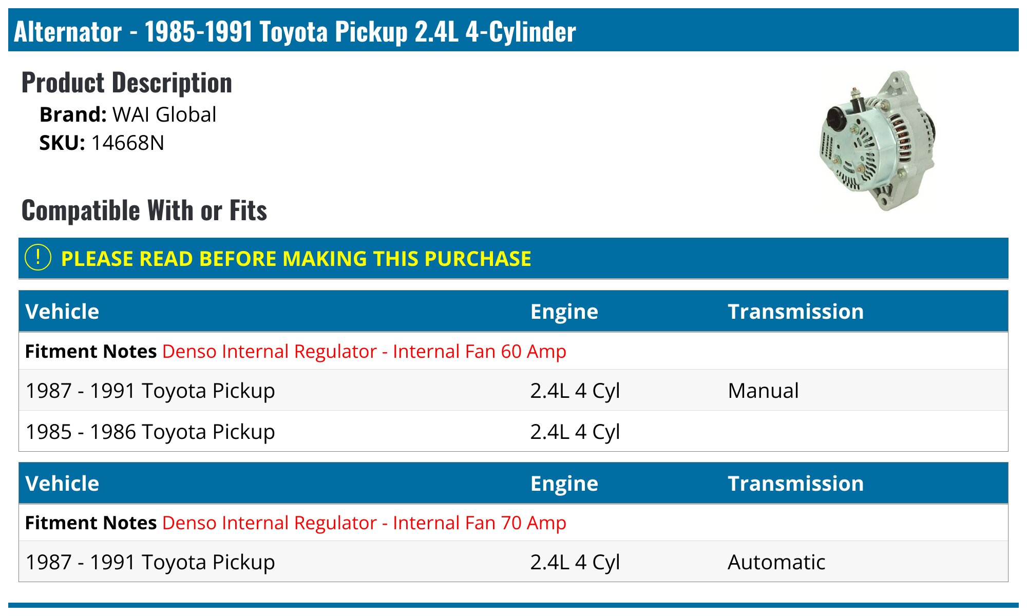 1985-1991 Toyota Pickup Alternator - WAI Global 14668N - PartsGeek.com