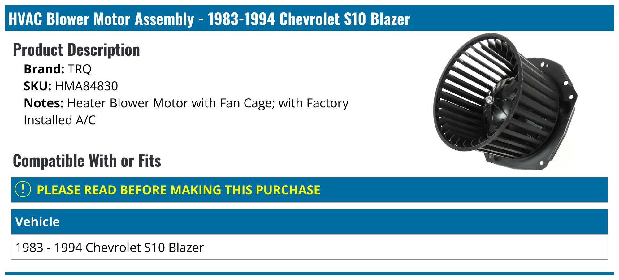 1983-1994 Chevrolet S10 Blazer Blower Motor - TRQ HMA84830 - PartsGeek.com