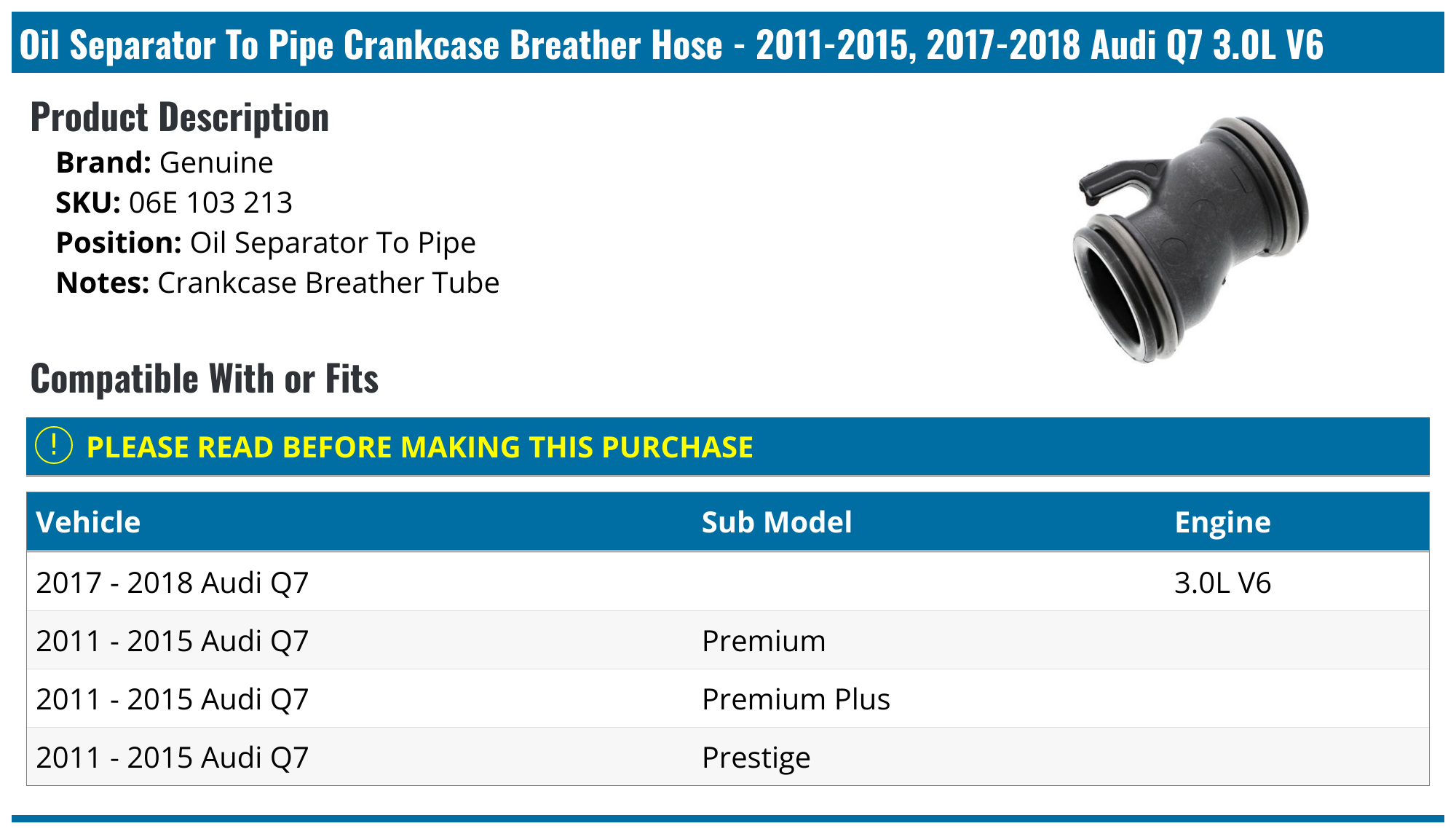 2011-2015, 2017-2018 Audi Q7 Breather Hose - Genuine 06E 103 213 - Oil ...