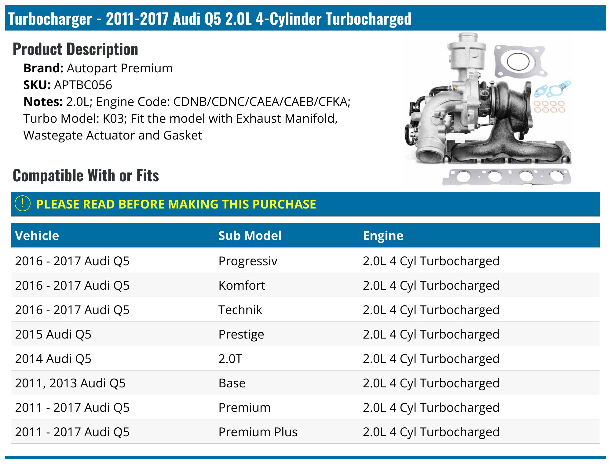 2011-2017 Audi Q5 Turbocharger - Autopart Premium APTBC056 - PartsGeek.com