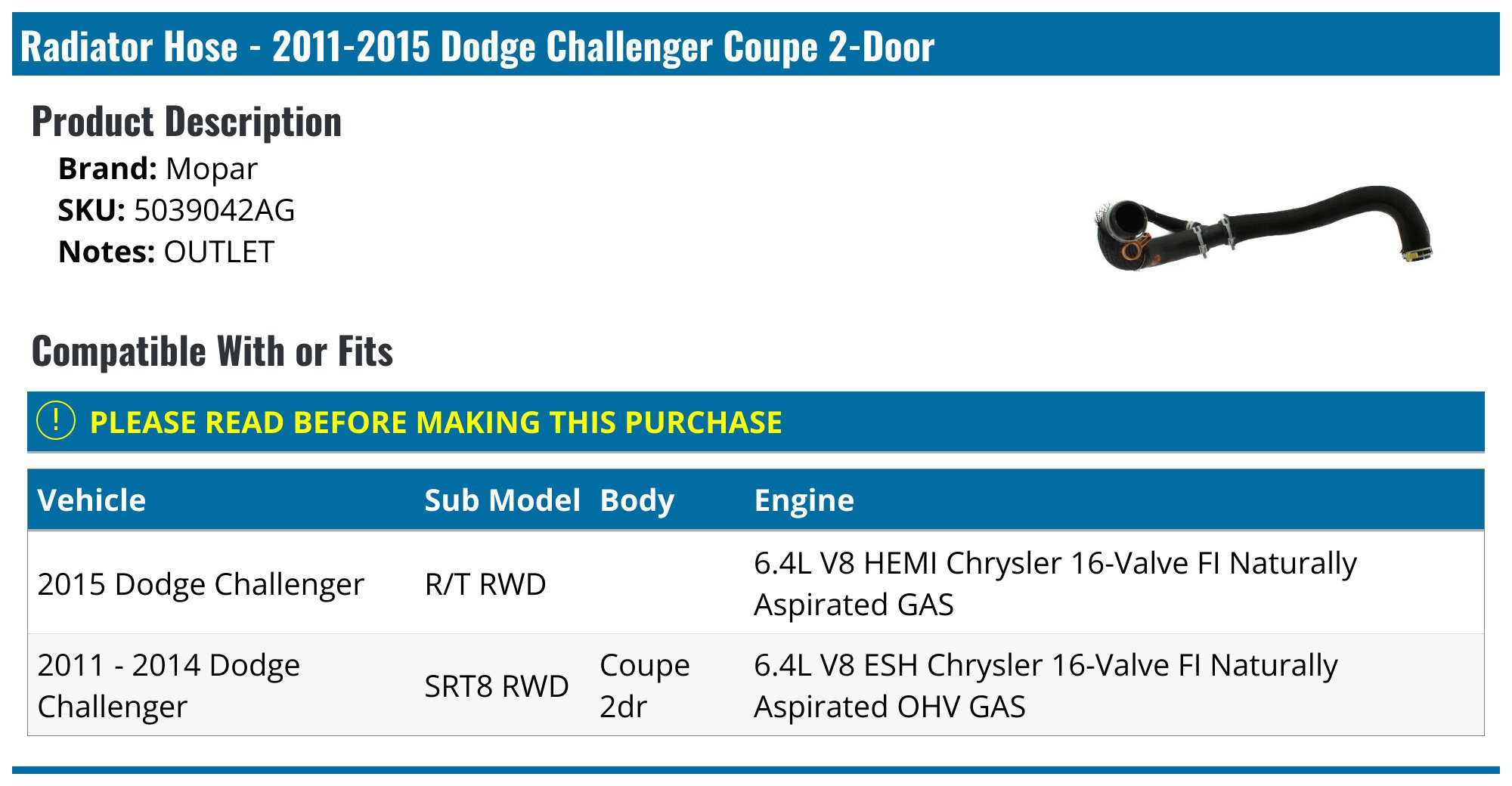 2011-2015 Dodge Challenger Radiator Hose - Mopar 5039042AG - PartsGeek.com