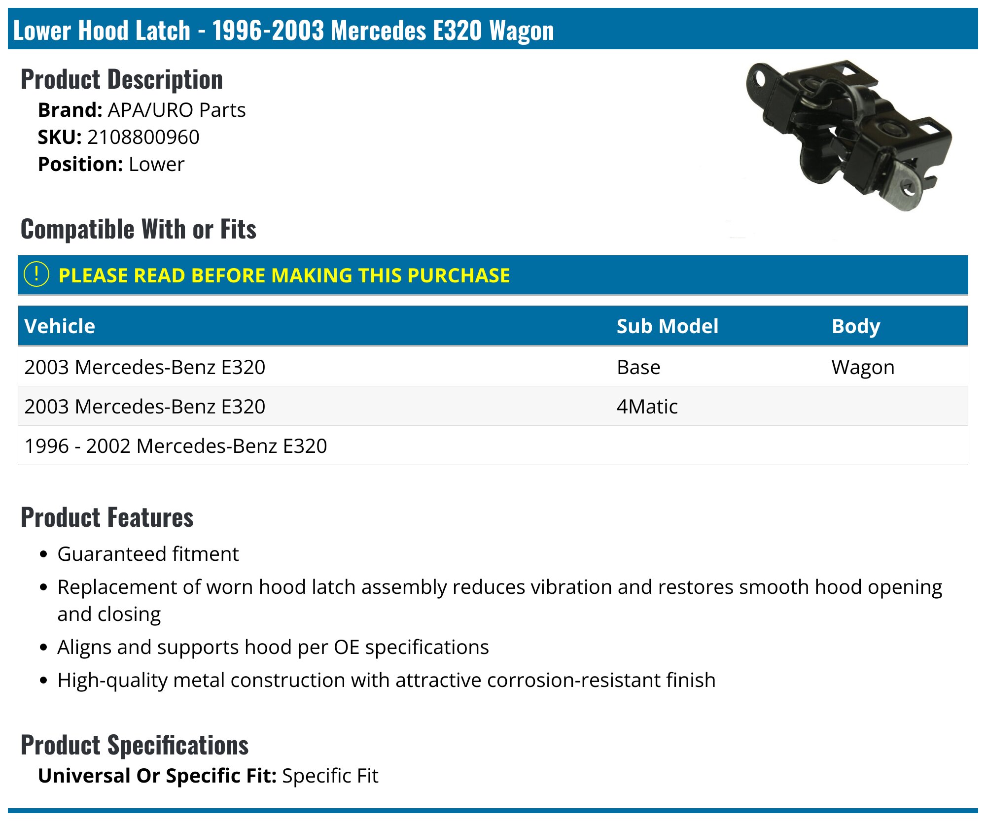 1996-2003 Mercedes E320 Hood Latch - APA/URO Parts 2108800960 - Lower ...