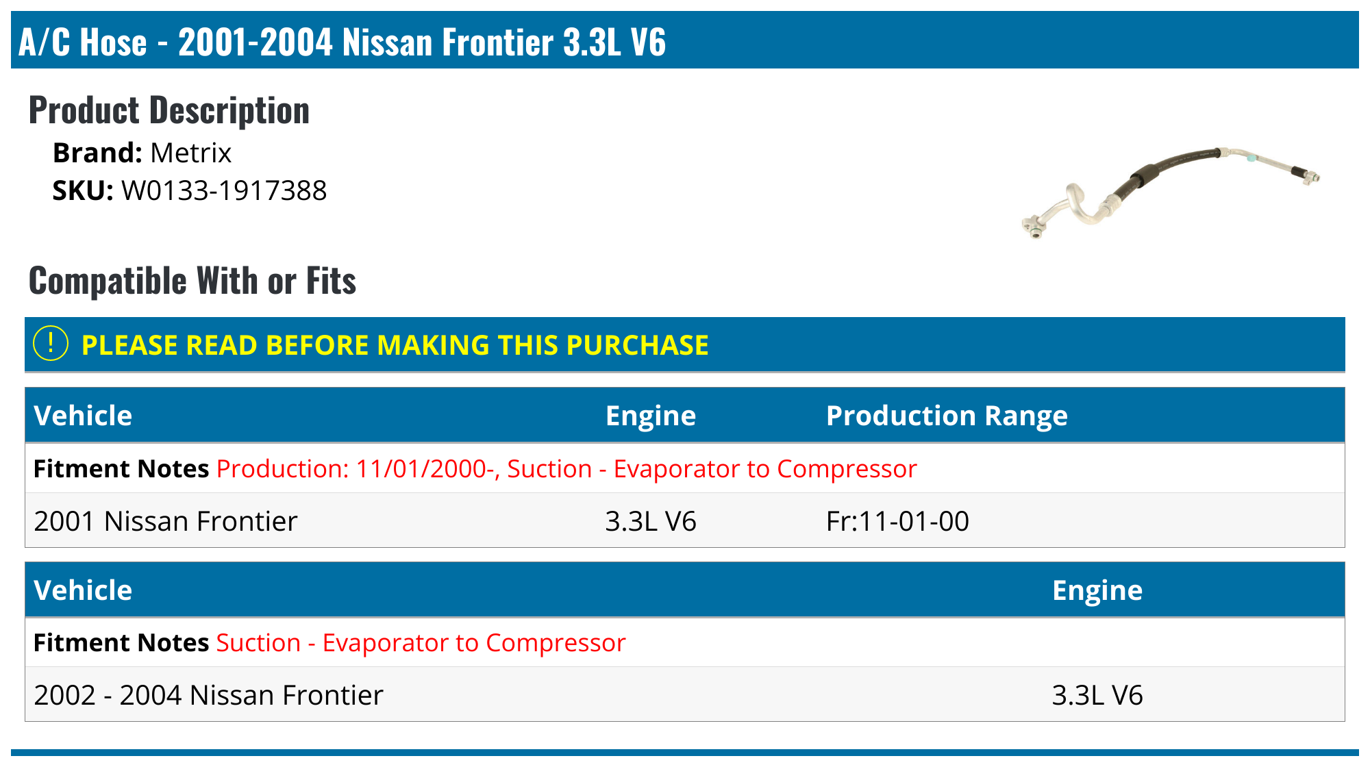 2001-2004 Nissan Frontier A/C Hose - Metrix W0133-1917388 - PartsGeek.com