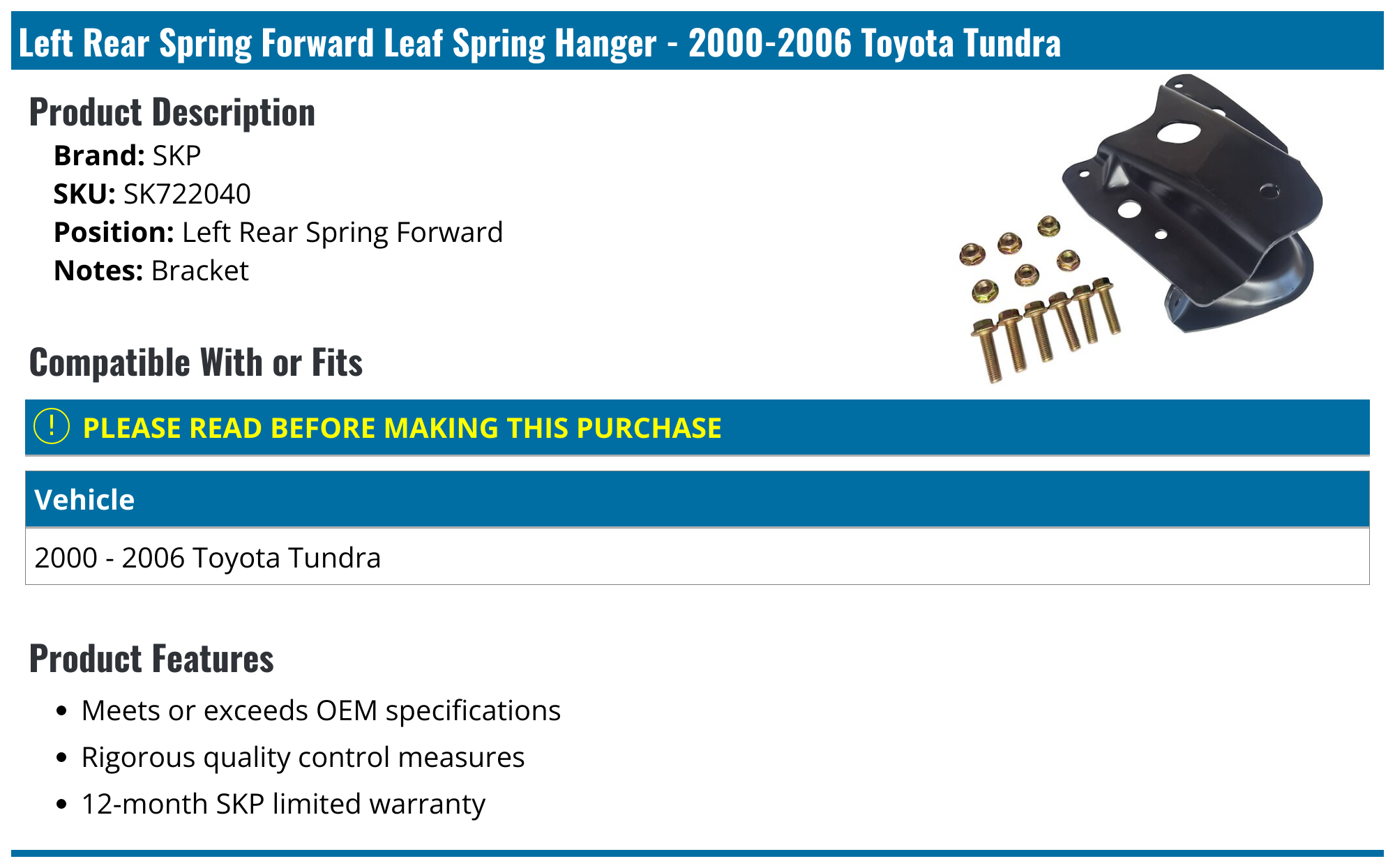 2000-2006 Toyota Tundra Leaf Spring Hanger - SKP SK722040 - Left Rear ...