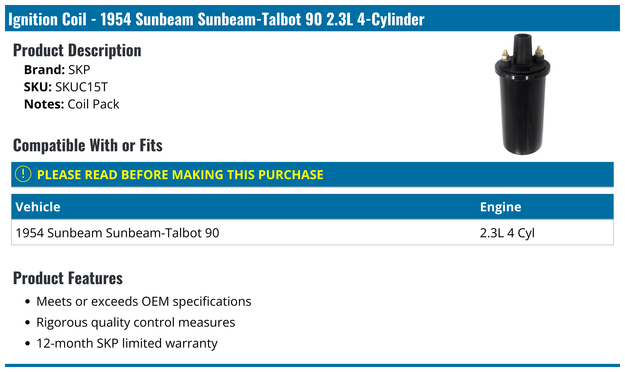 1954 Sunbeam Sunbeam-Talbot 90 Ignition Coil - SKP SKUC15T - PartsGeek.com