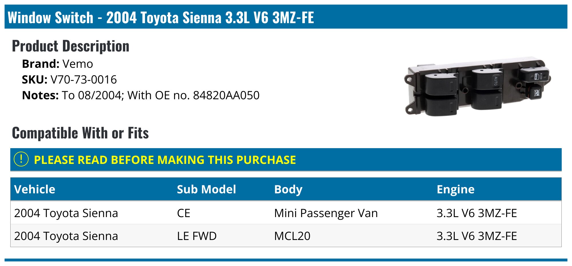 2004 Toyota Sienna Window Switch - Vemo V70-73-0016 - Front Left ...