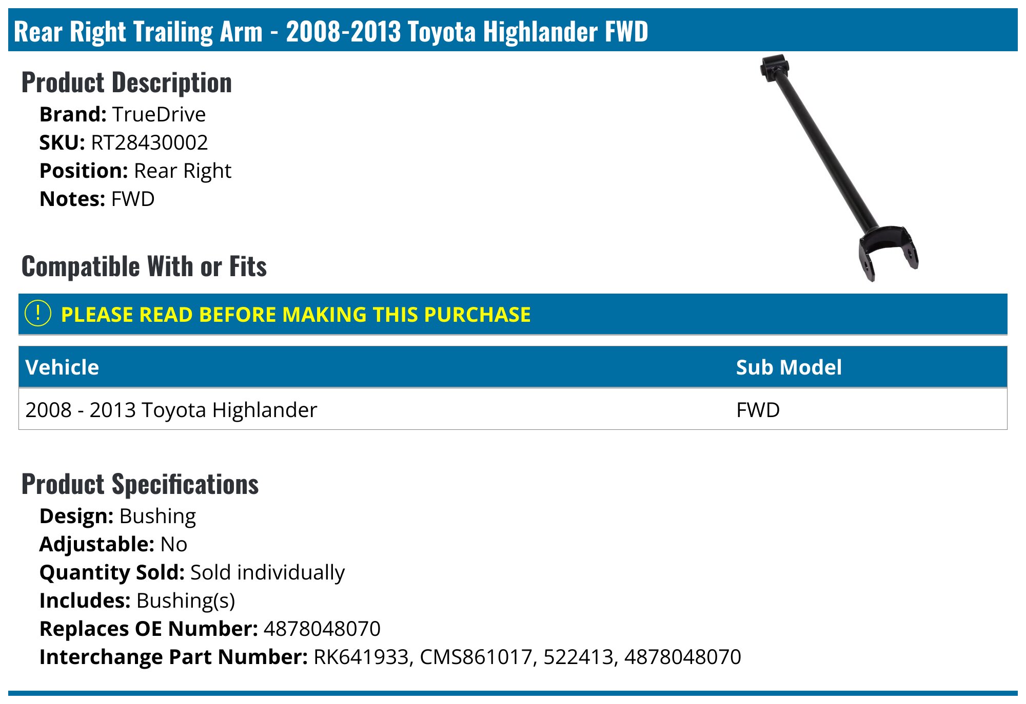 2008-2013 Toyota Highlander Trailing Arm - TrueDrive RT28430002 - Rear ...