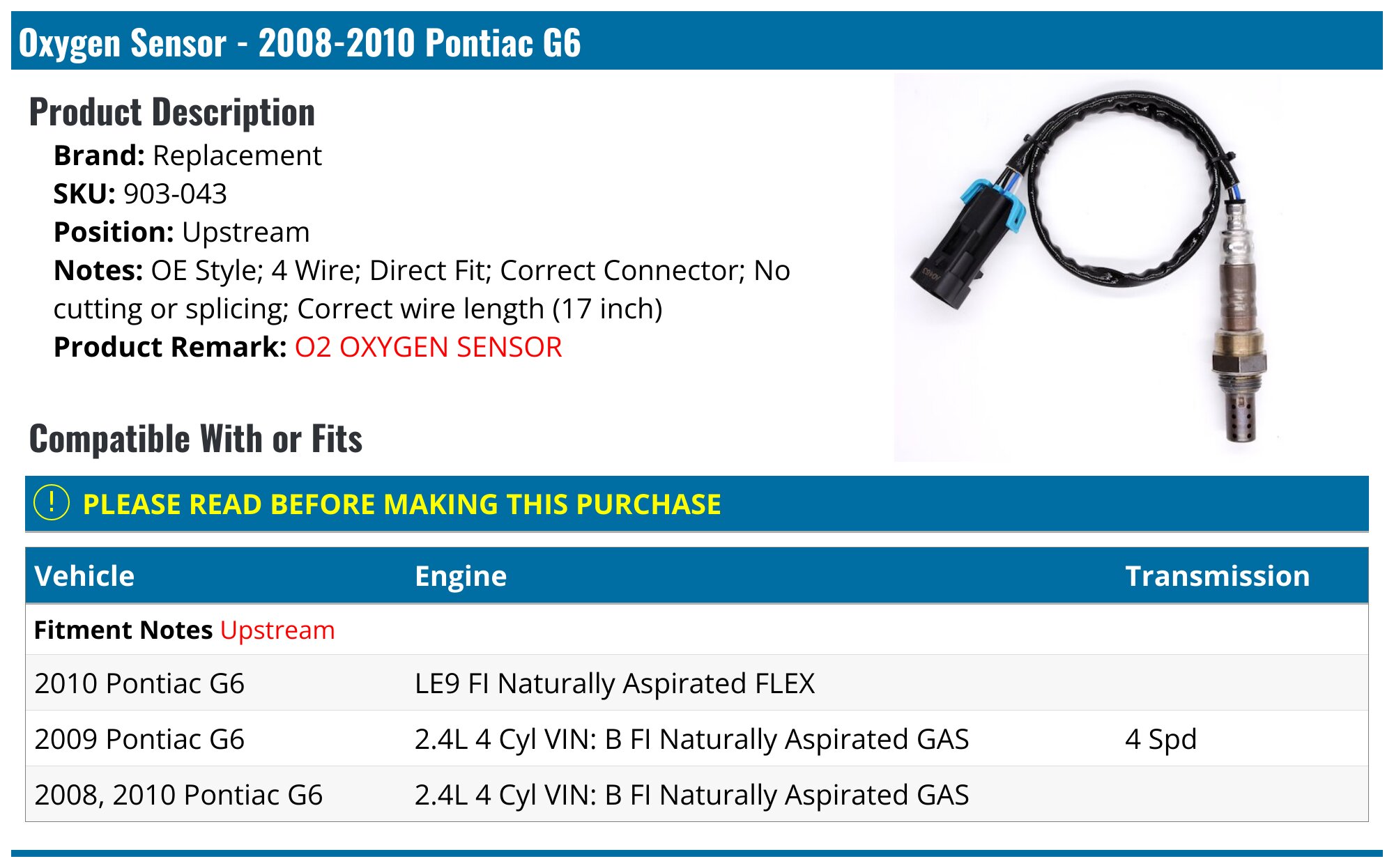 2008-2010 Pontiac G6 Oxygen Sensor - Replacement 903-043 - PartsGeek.com