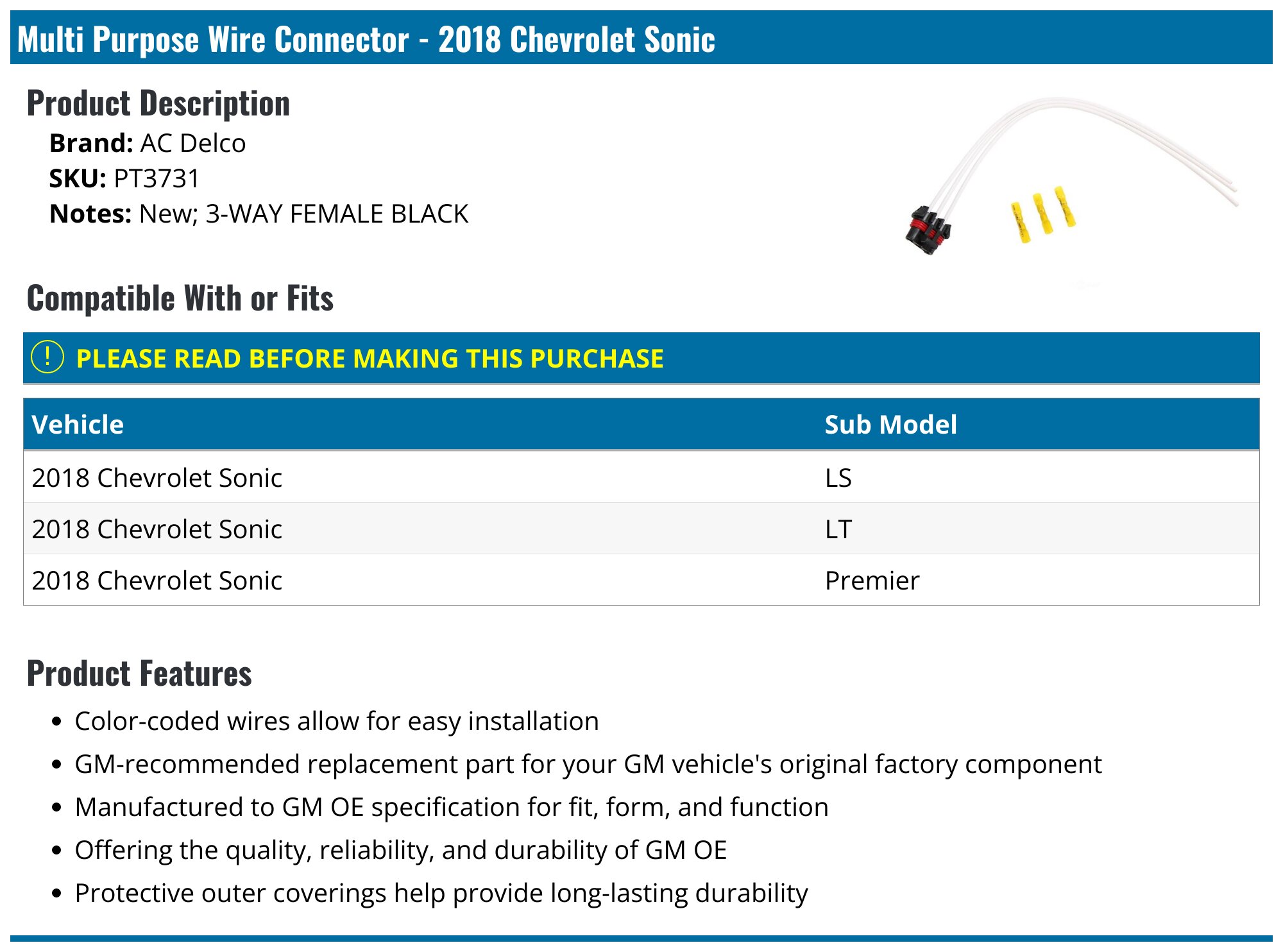 2018 Chevrolet Sonic Multi Purpose Wire Connector - AC Delco PT3731 ...