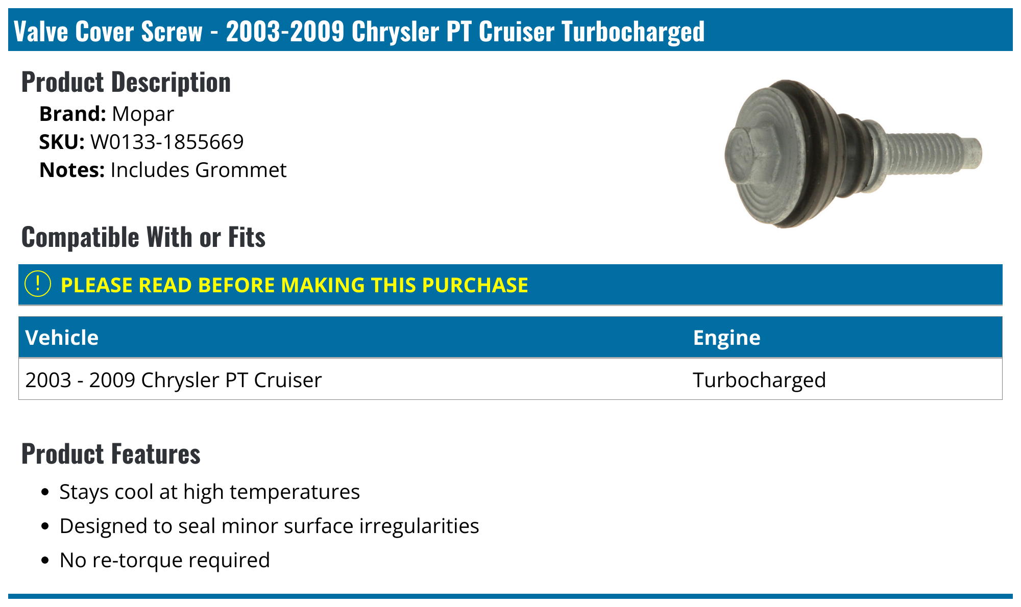 2003-2009 Chrysler PT Cruiser Valve Cover Screw - Mopar W0133-1855669 ...