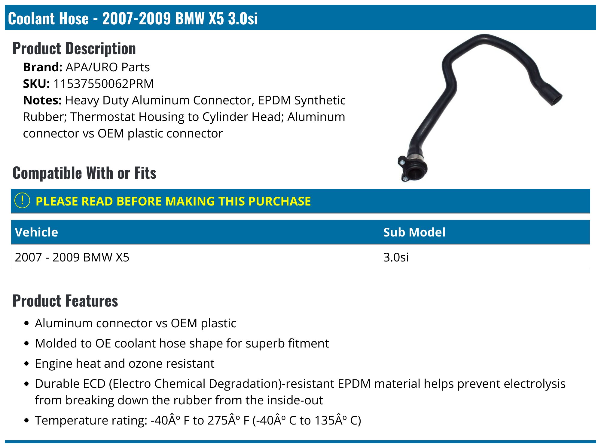 2007-2009 BMW X5 Coolant Hose - APA/URO Parts 11537550062PRM ...