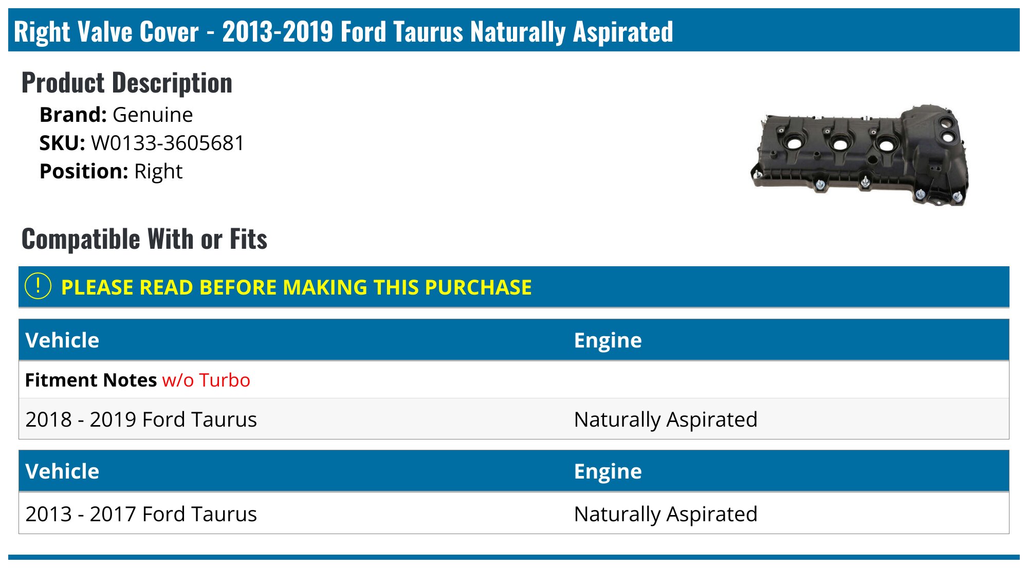 2013-2019 Ford Taurus Valve Cover - Genuine W0133-3605681 - Right ...