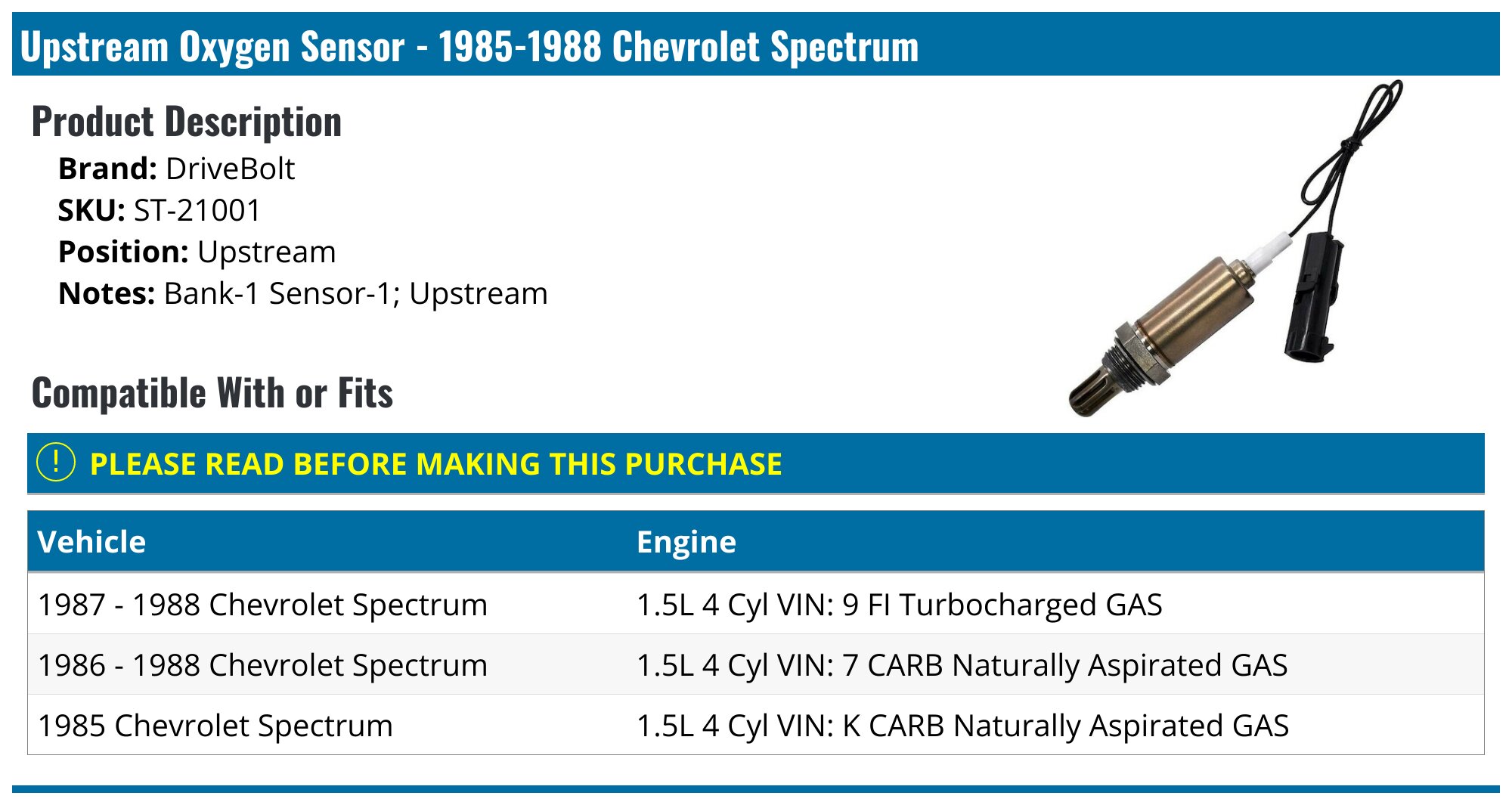 1985-1988 Chevrolet Spectrum Oxygen Sensor - DriveBolt ST-21001 ...