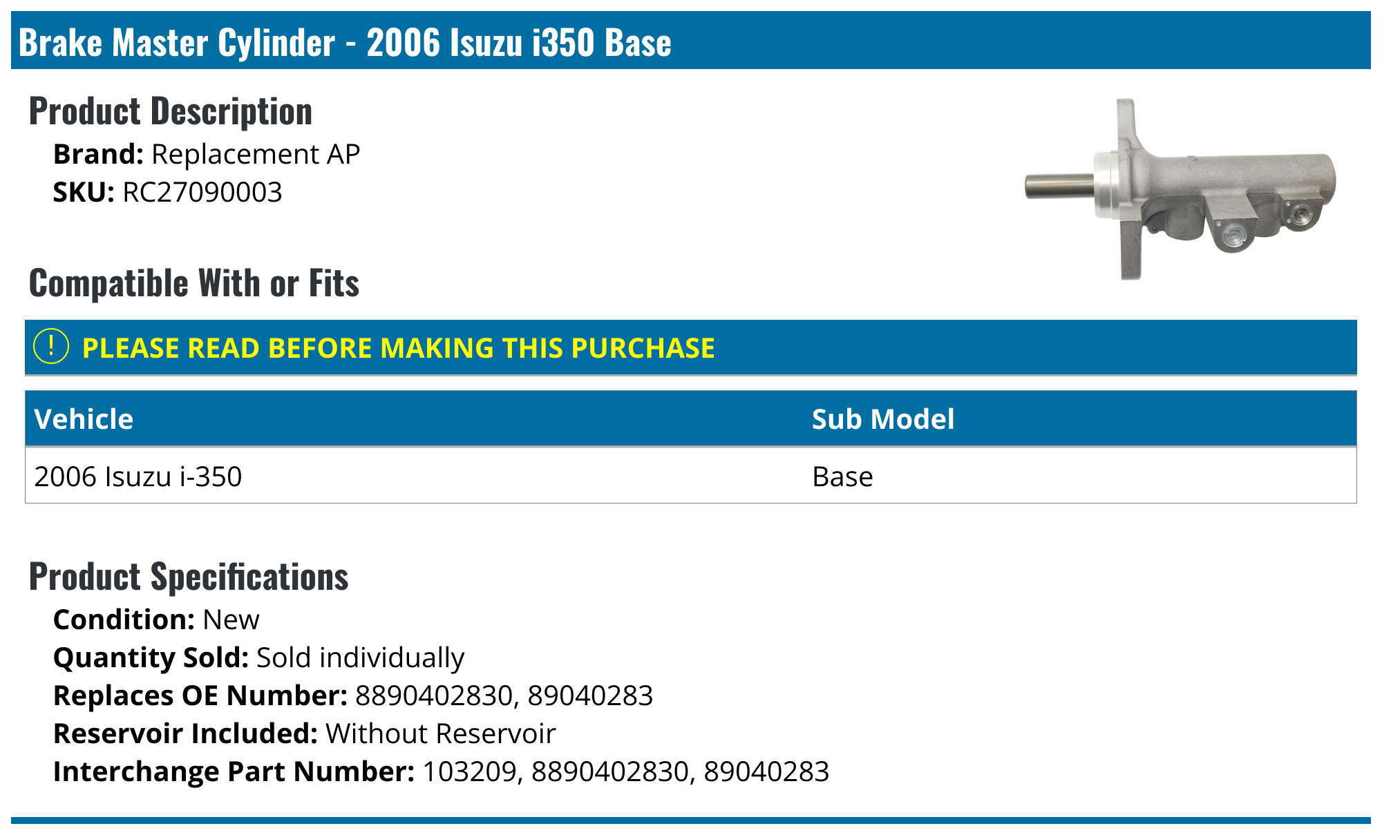 2006 Isuzu i350 Brake Master Cylinder - Replacement AP RC27090003 ...
