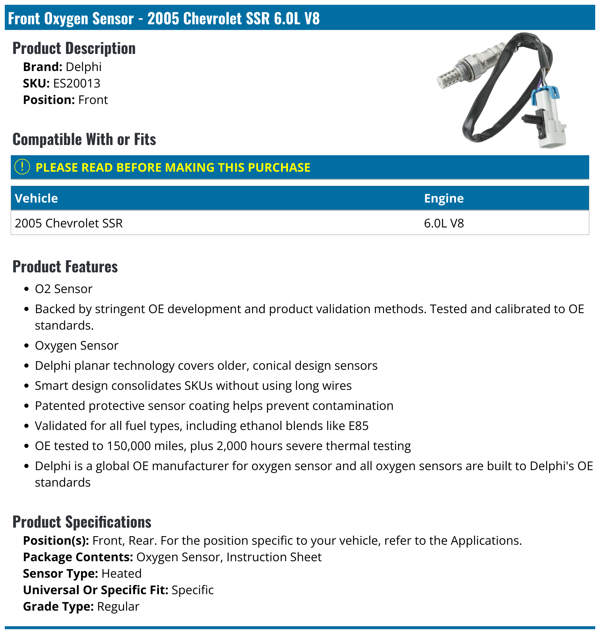 2005 Chevrolet SSR Oxygen Sensor - Delphi ES20013 - Front - PartsGeek.com